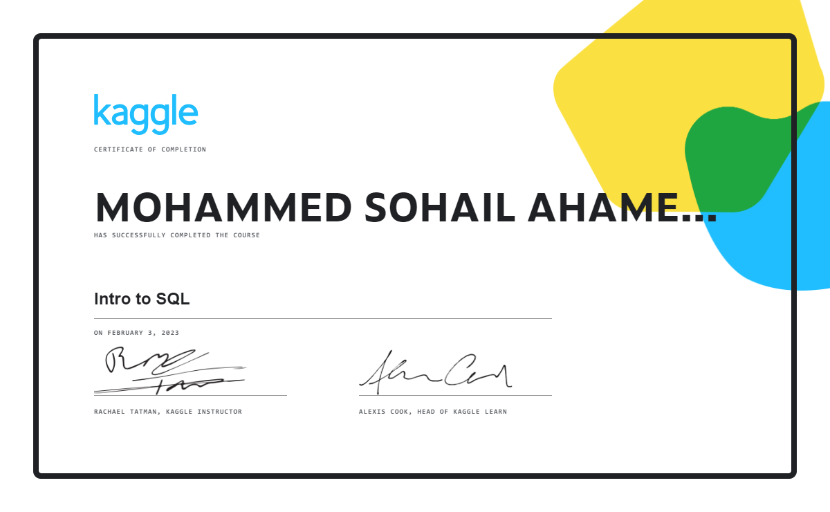 MOHAMMED SOHAIL AHAMED 21BCE11074 completed the Intro to SQL course on ...
