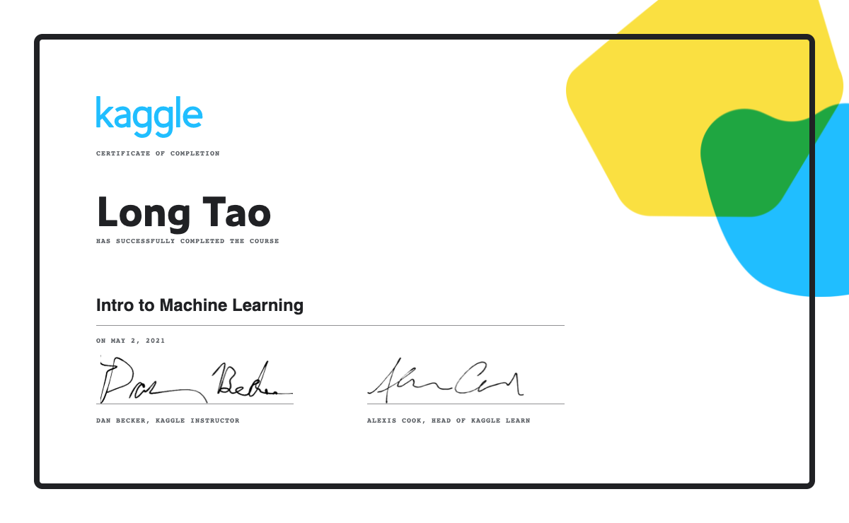 Long Tao completed the Intro to Machine Learning course on Kaggle!