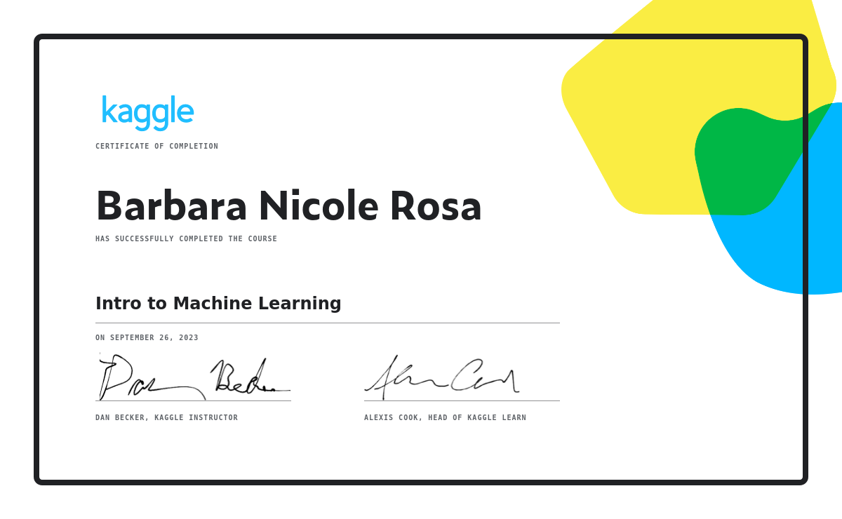 Barbara Nicole Rosa completed the Intro to Machine Learning course on ...