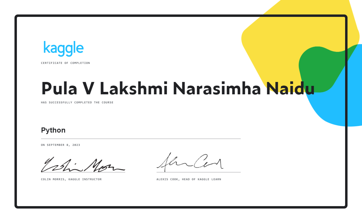 Pula V Lakshmi Narasimha Naidu completed the Python course on Kaggle!