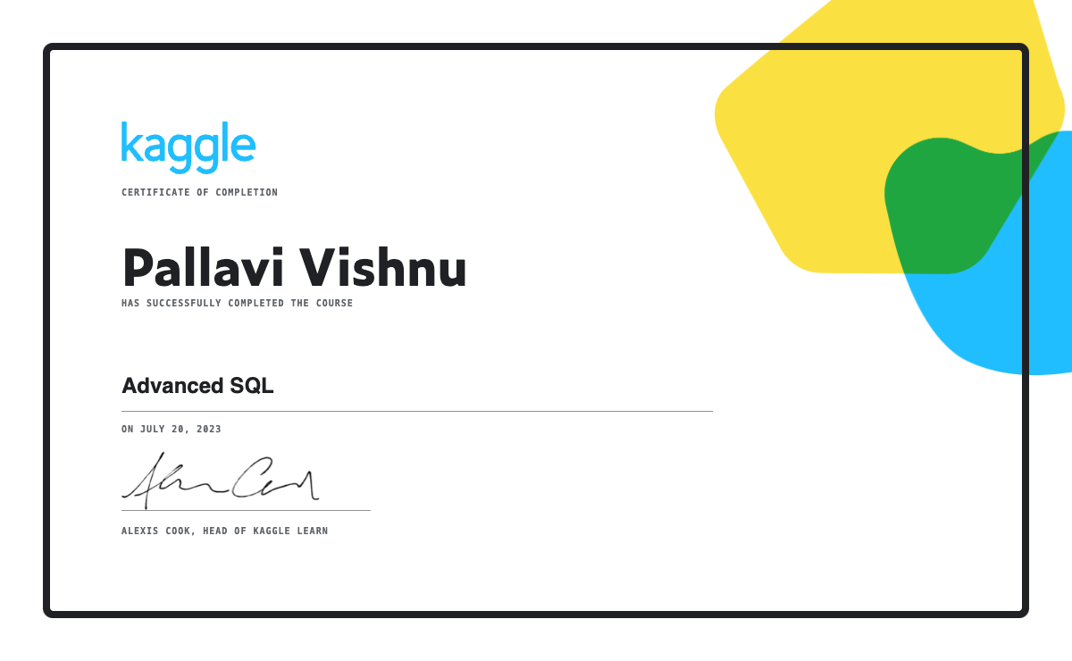 Pallavi Vishnu Completed The Advanced Sql Course On Kaggle