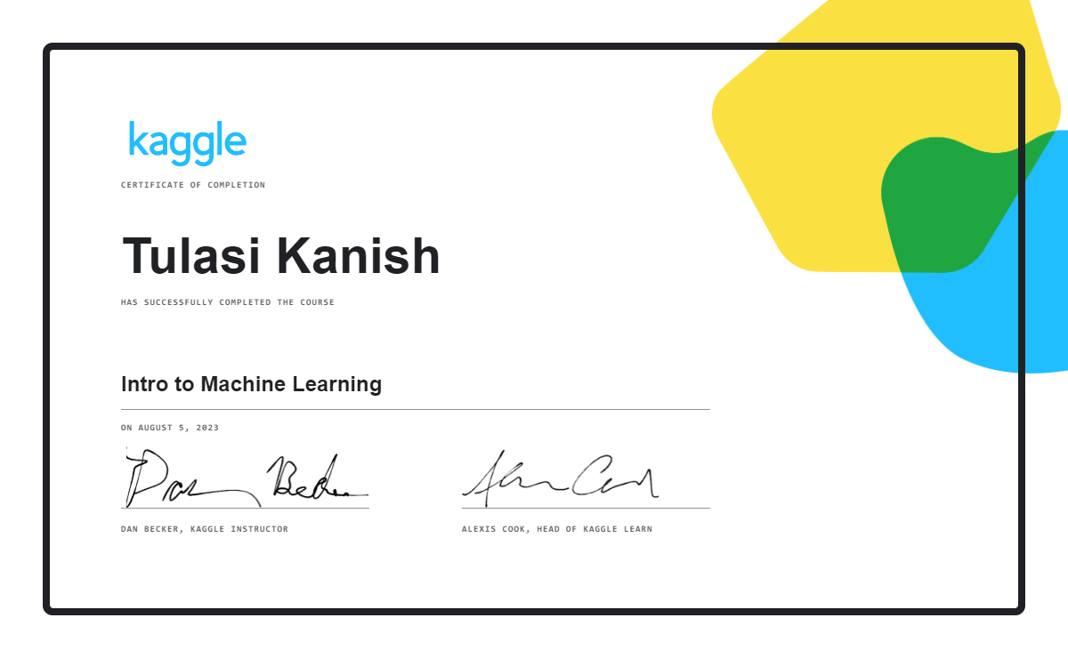 Tulasi Kanish completed the Intro to Machine Learning course on Kaggle!