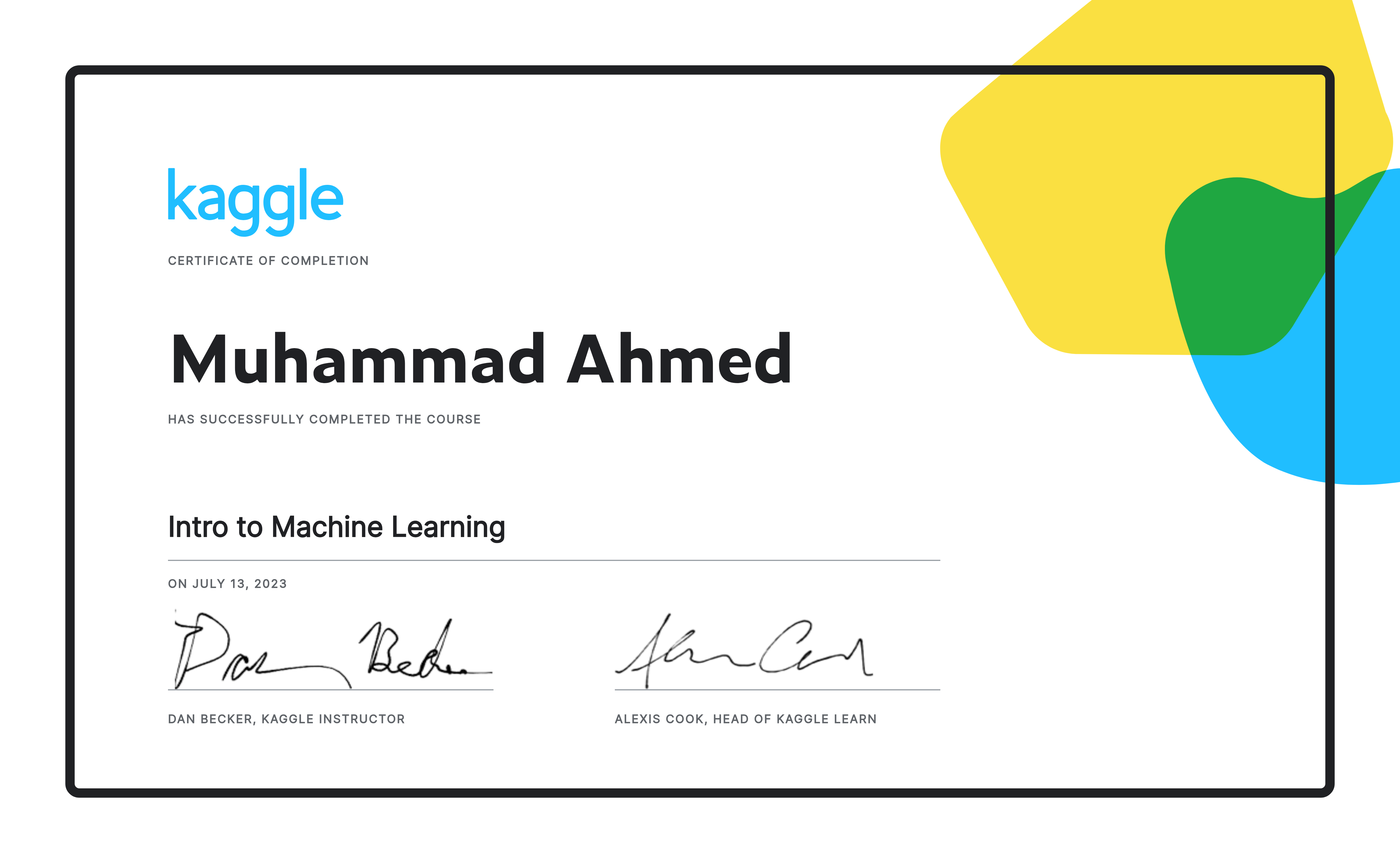 Muhammad Ahmed completed the Intro to Machine Learning course on Kaggle!