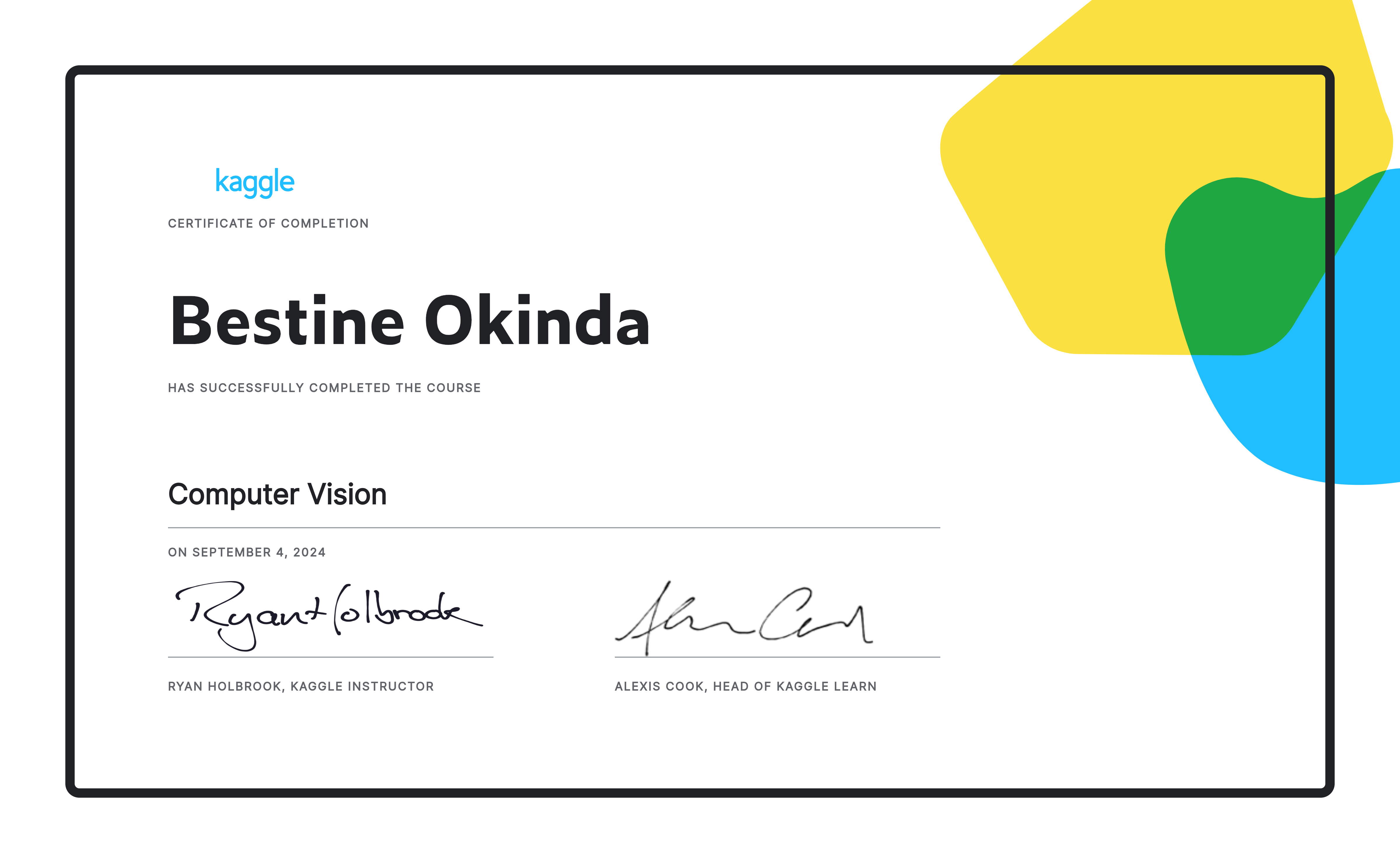 Bestine Okinda completed the Computer Vision course on Kaggle!
