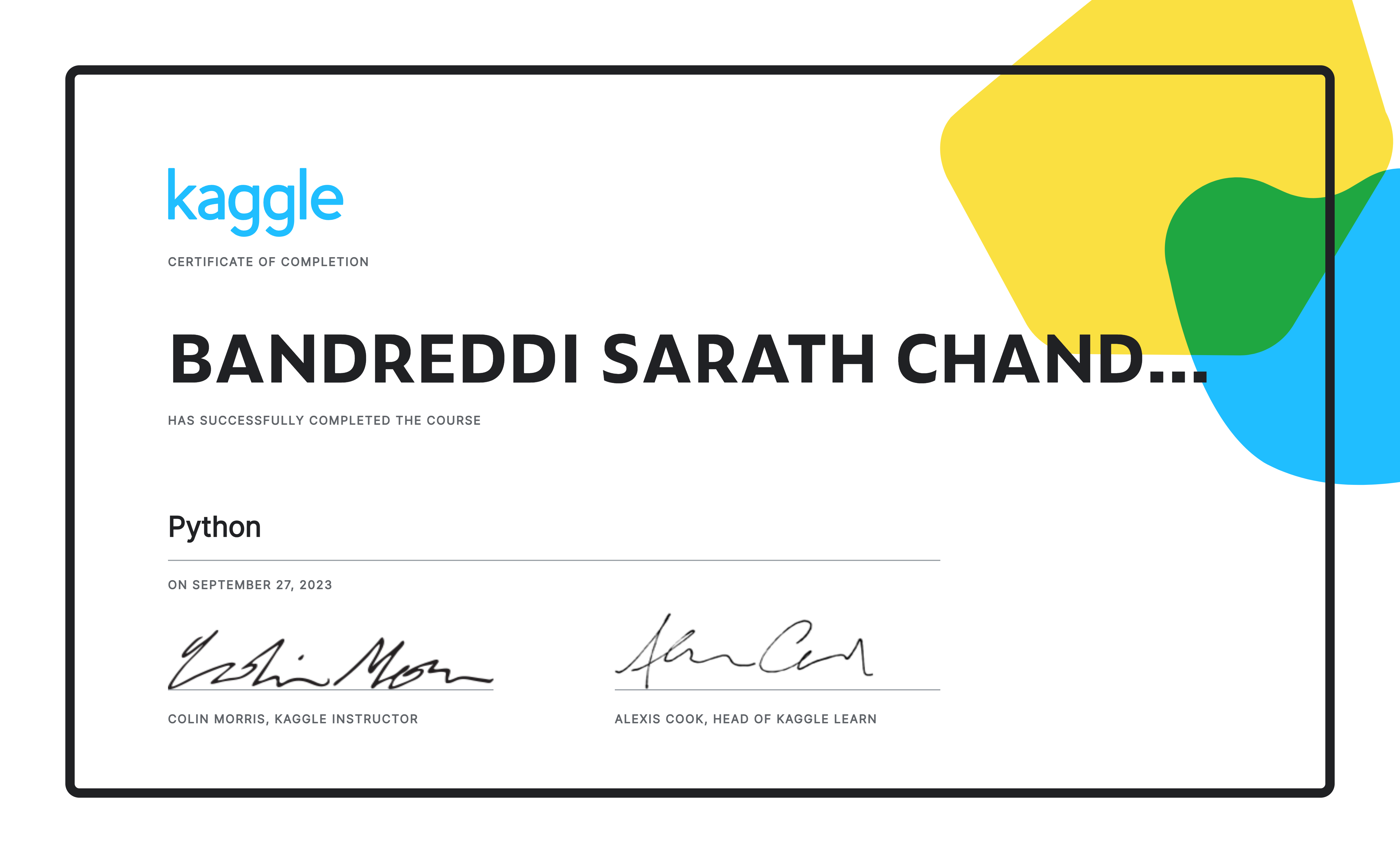 BANDREDDI SARATH CHANDRA completed the Python course on Kaggle!