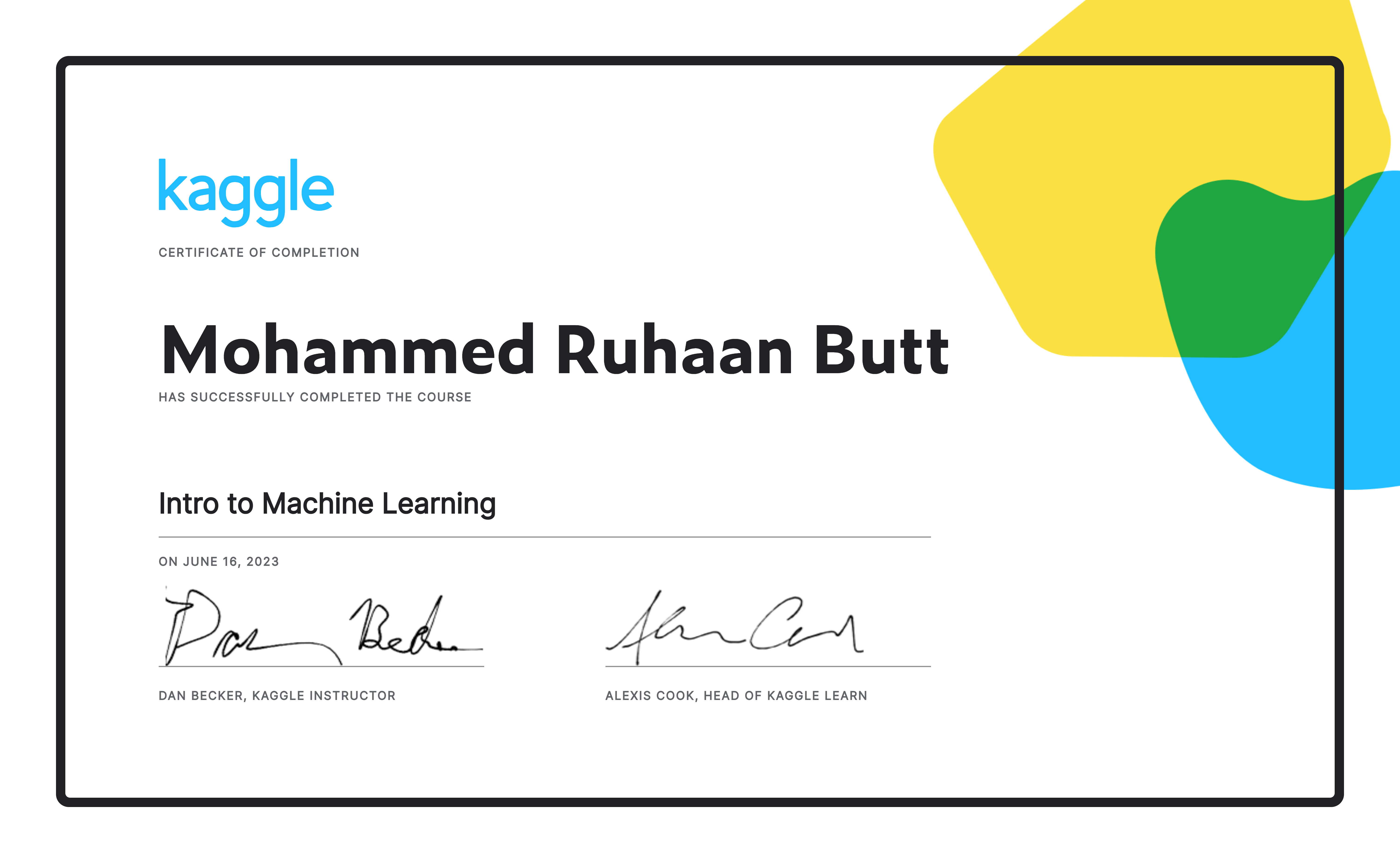 Mohammed Ruhaan Butt completed the Intro to Machine Learning course on Kaggle!