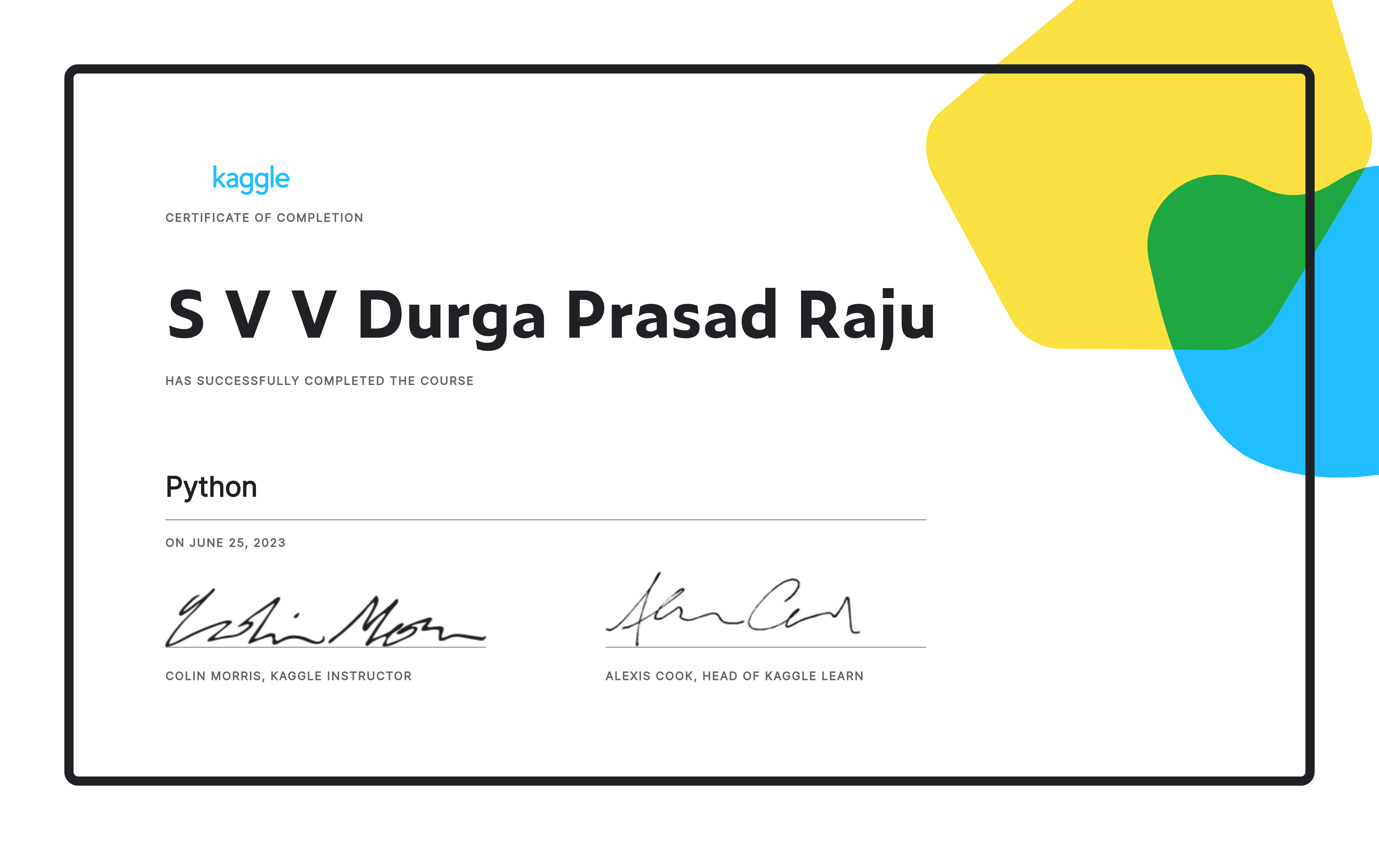 S V V Durga Prasad Raju completed the Python course on Kaggle!