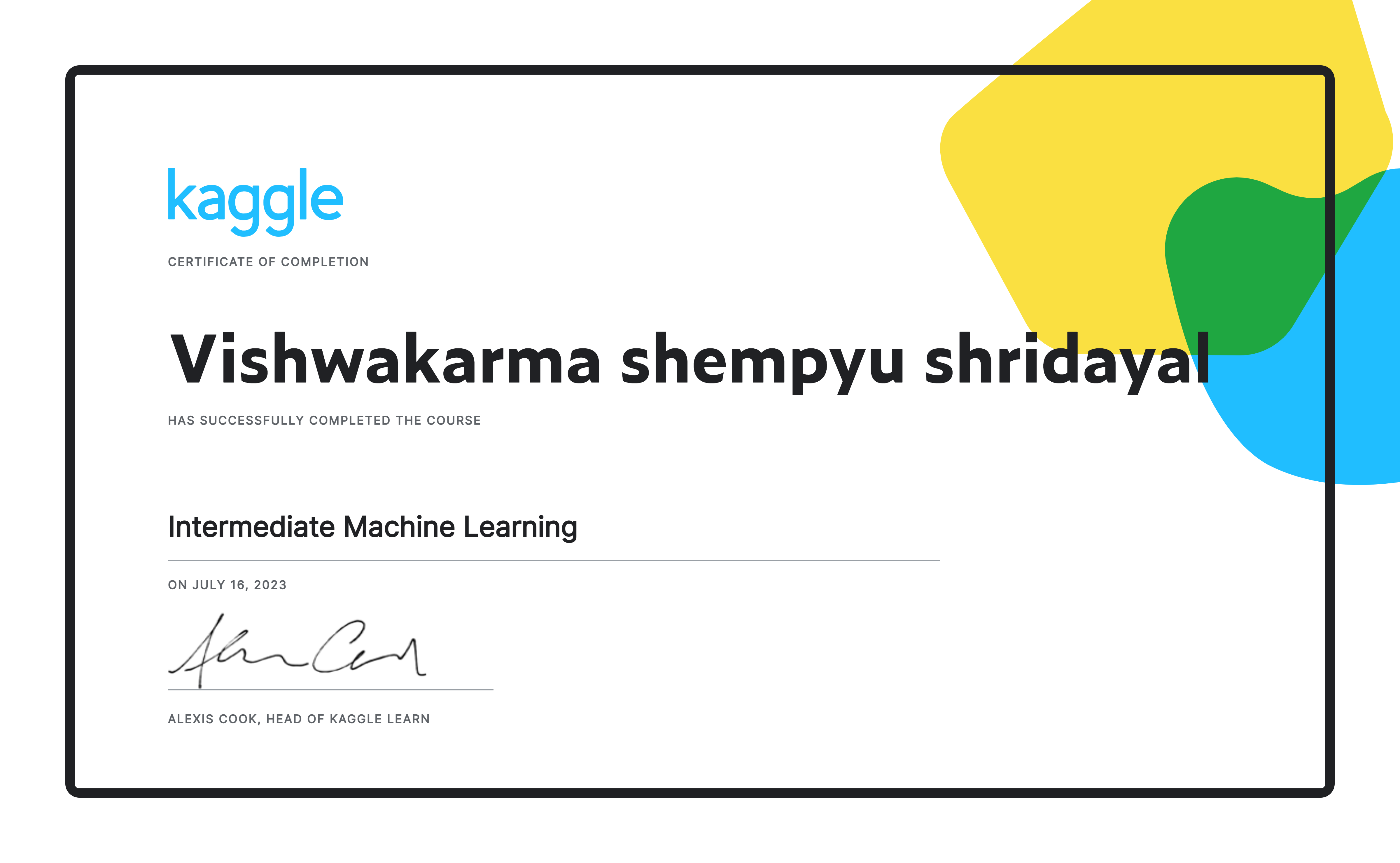 Vishwakarma shempyu shridayal completed the Intermediate Machine Learning course on Kaggle!