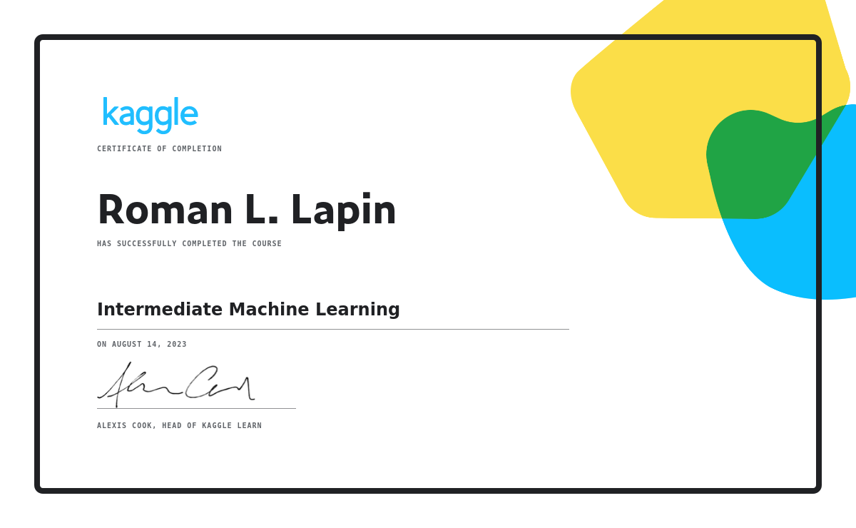 Roman L. Lapin completed the Intermediate Machine Learning course on Kaggle!