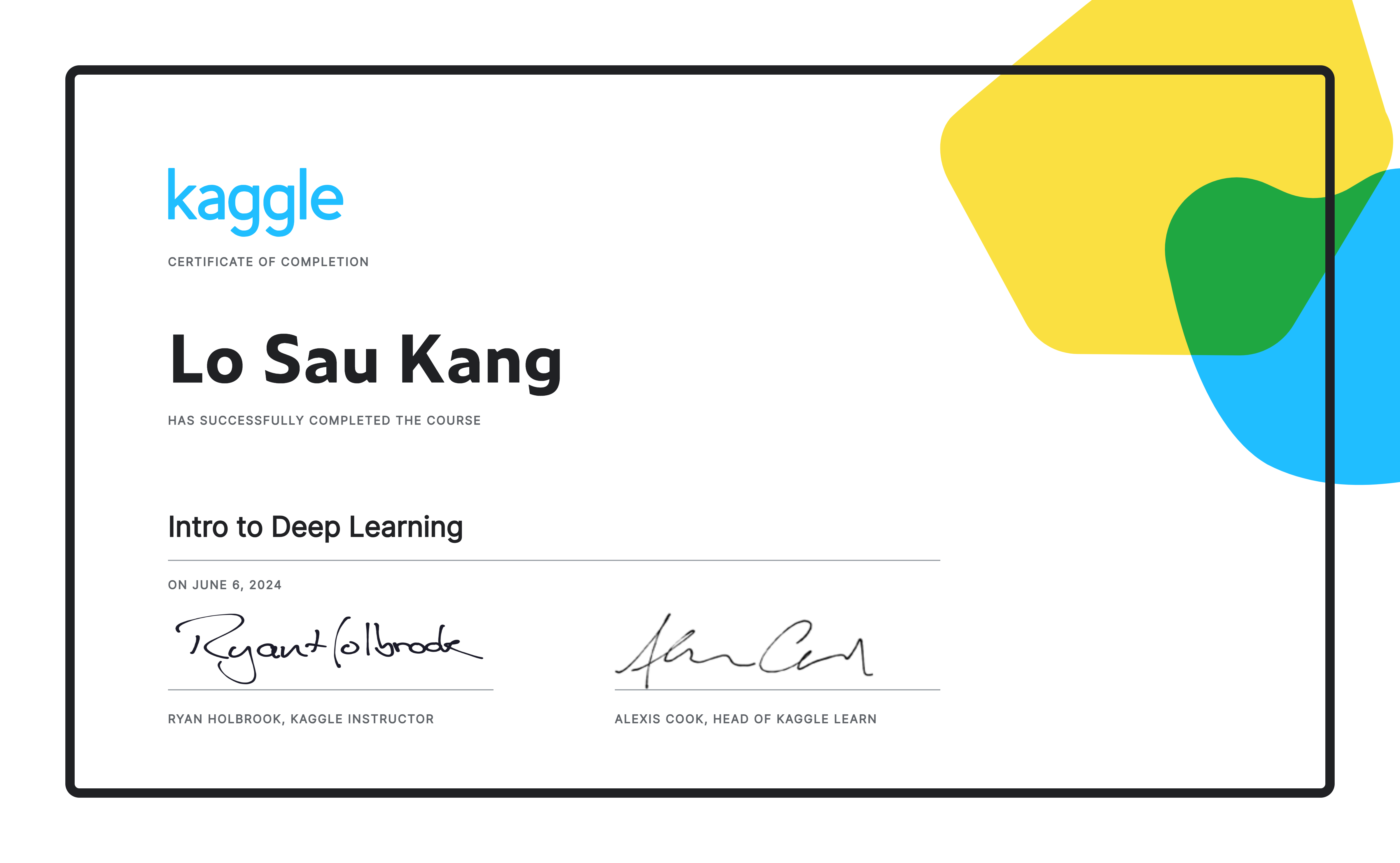 Lo Sau Kang completed the Intro to Deep Learning course on Kaggle!