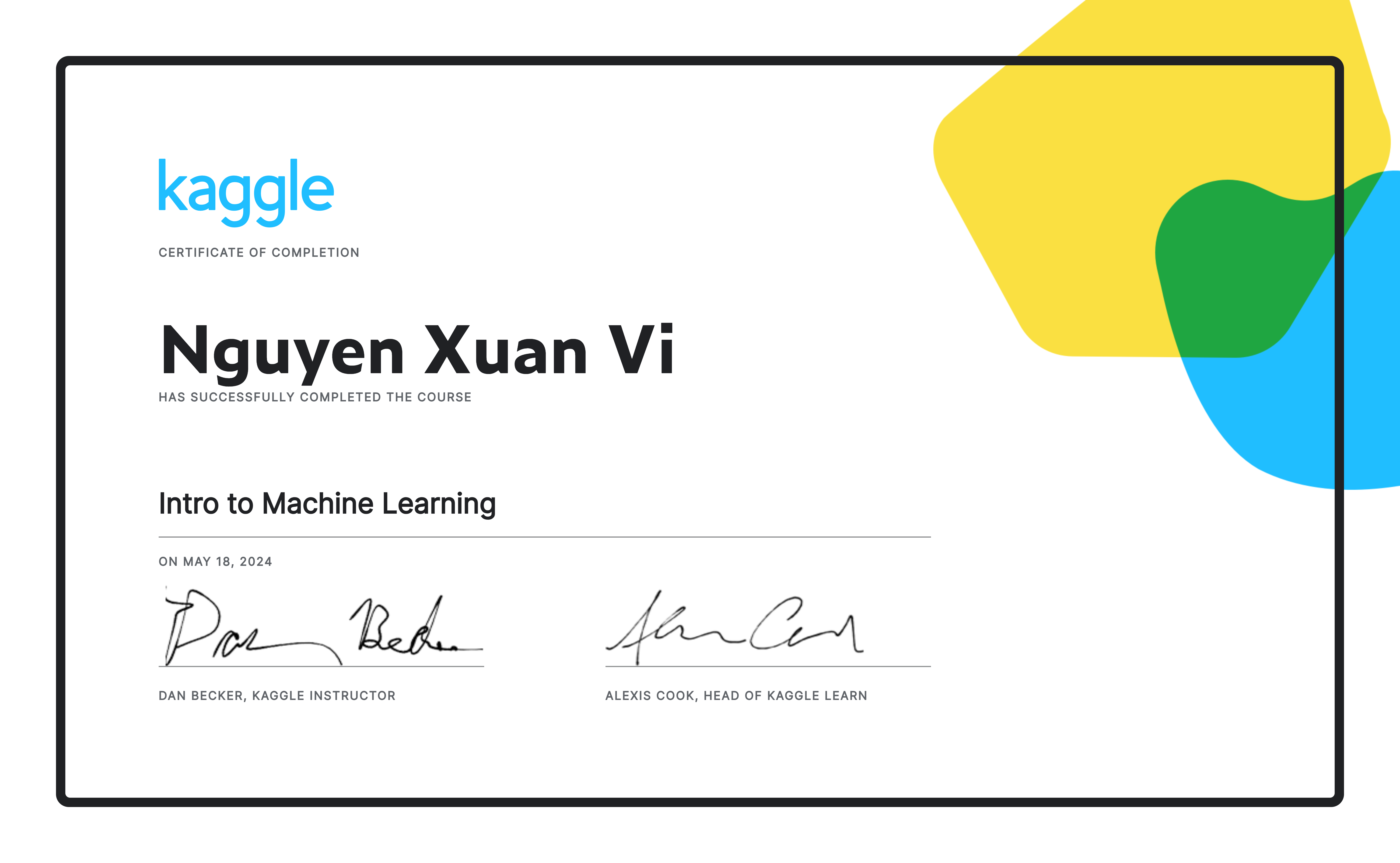 Nguyen Xuan Vi completed the Intro to Machine Learning course on Kaggle!