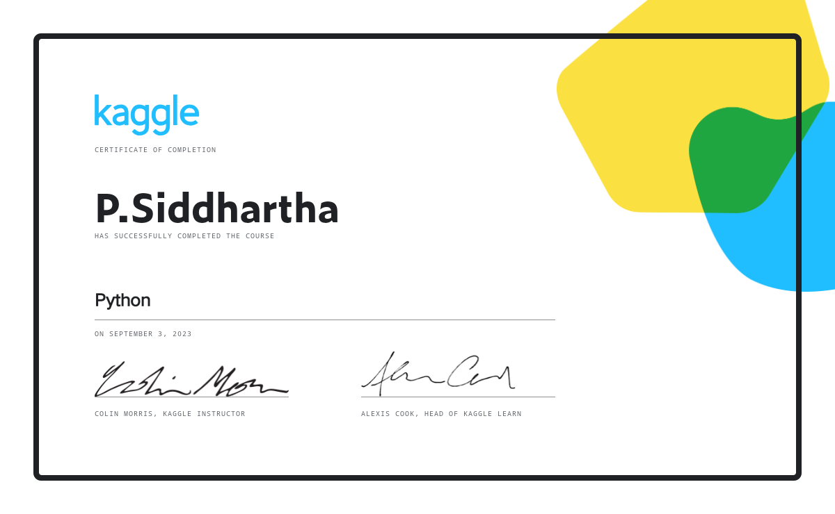 P.Siddhartha completed the Python course on Kaggle!