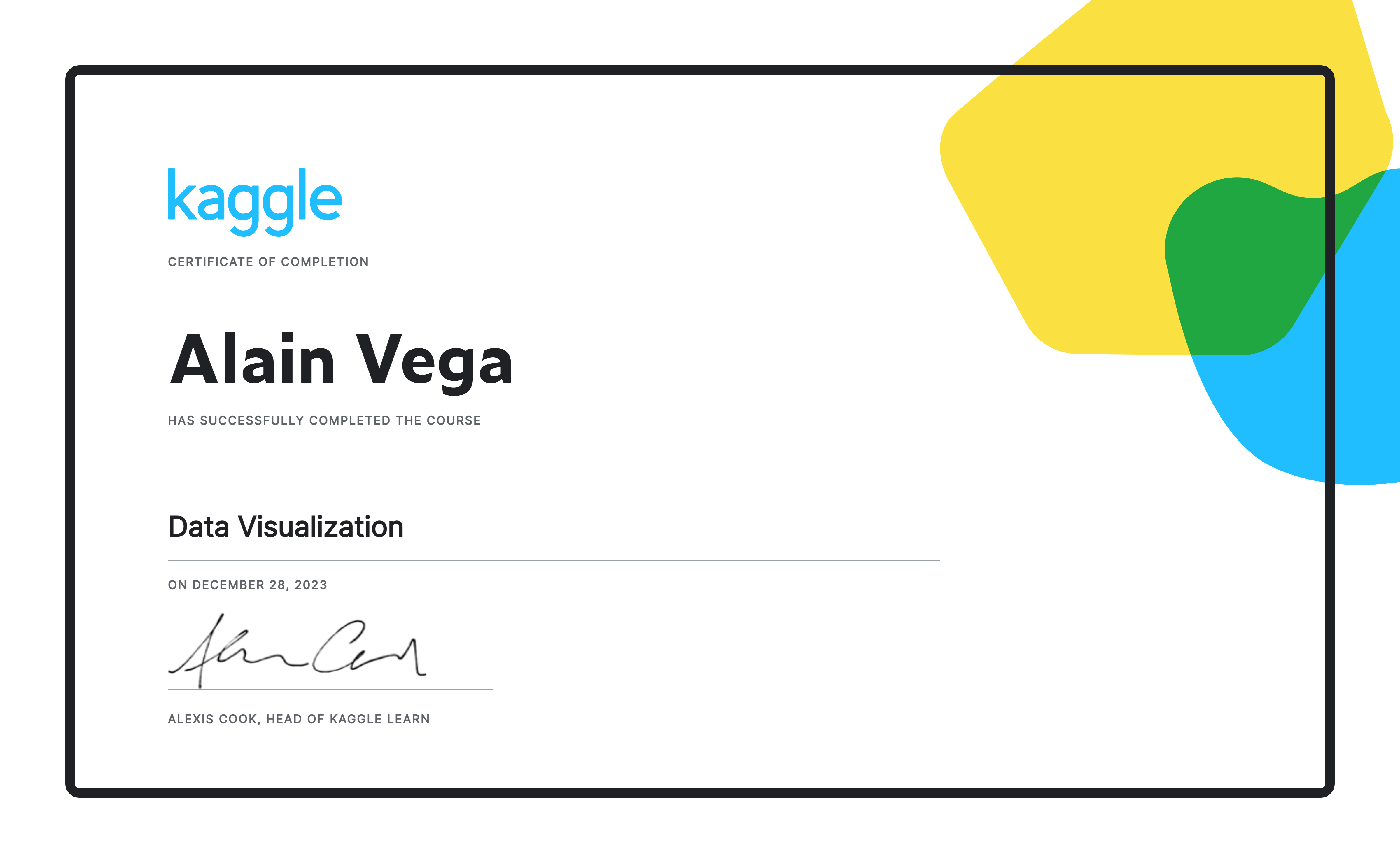 Alain Vega completed the Data Visualization course on Kaggle!