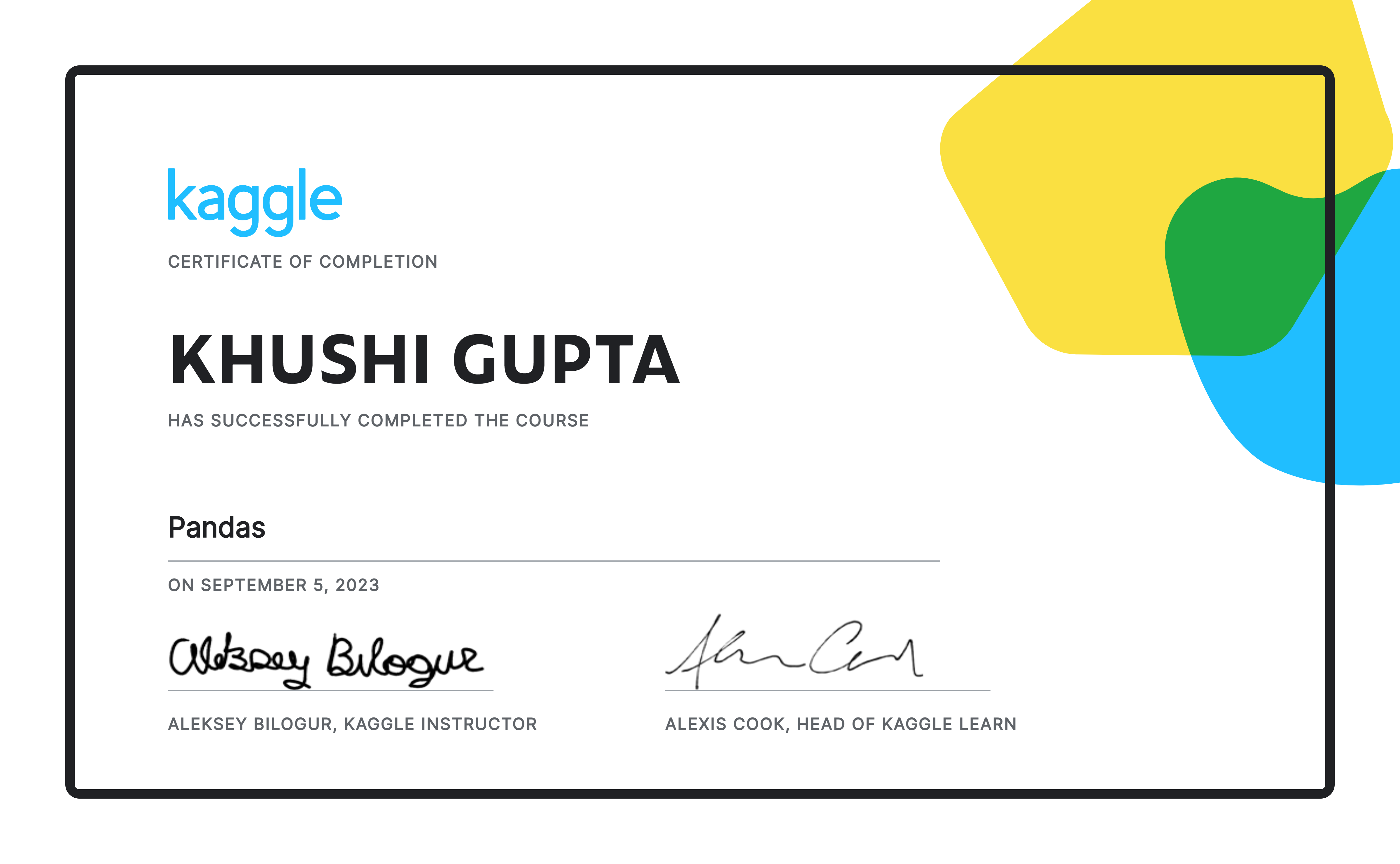 KHUSHI GUPTA completed the Pandas course on Kaggle!