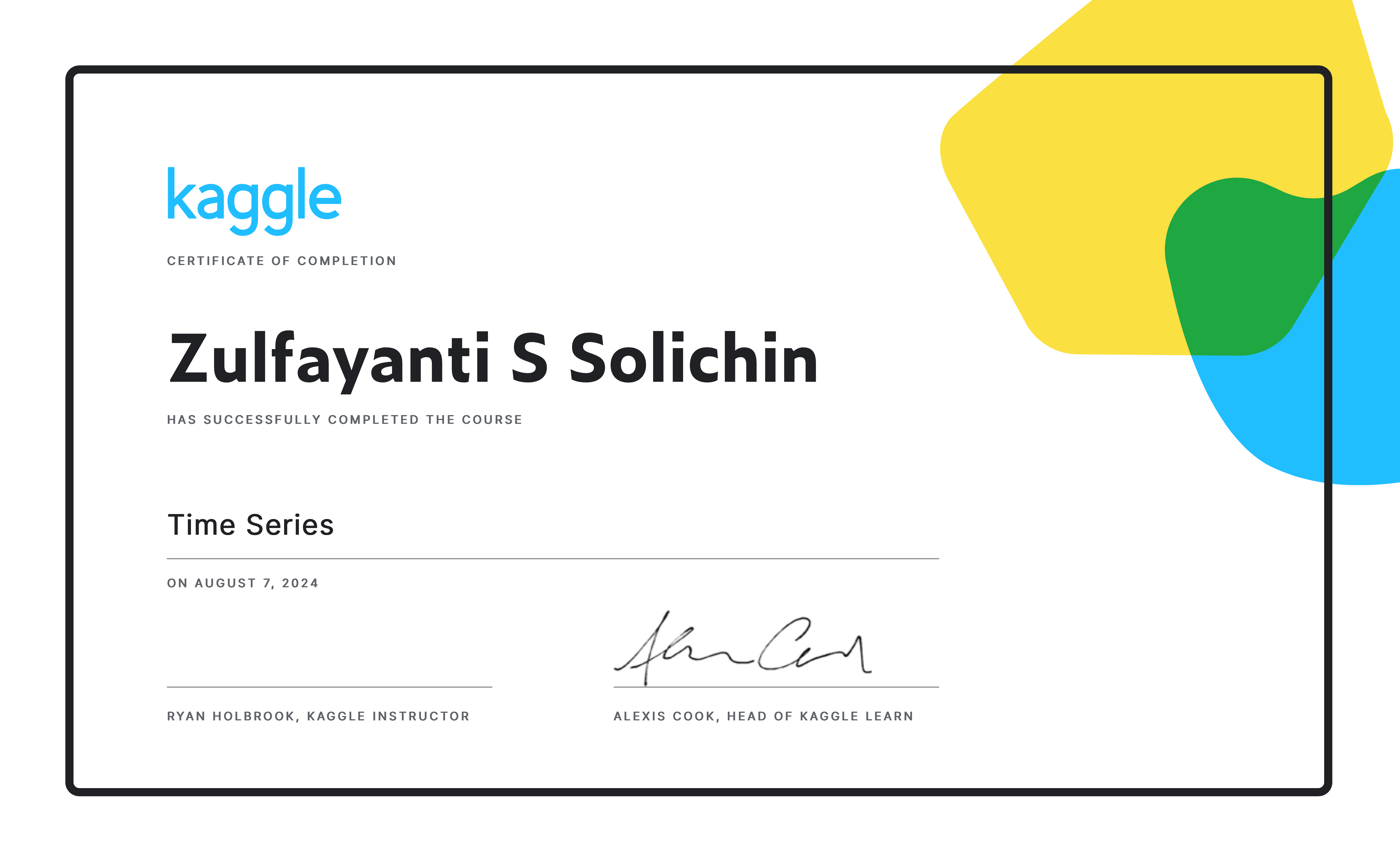 Zulfayanti S Solichin completed the Time Series course on Kaggle!