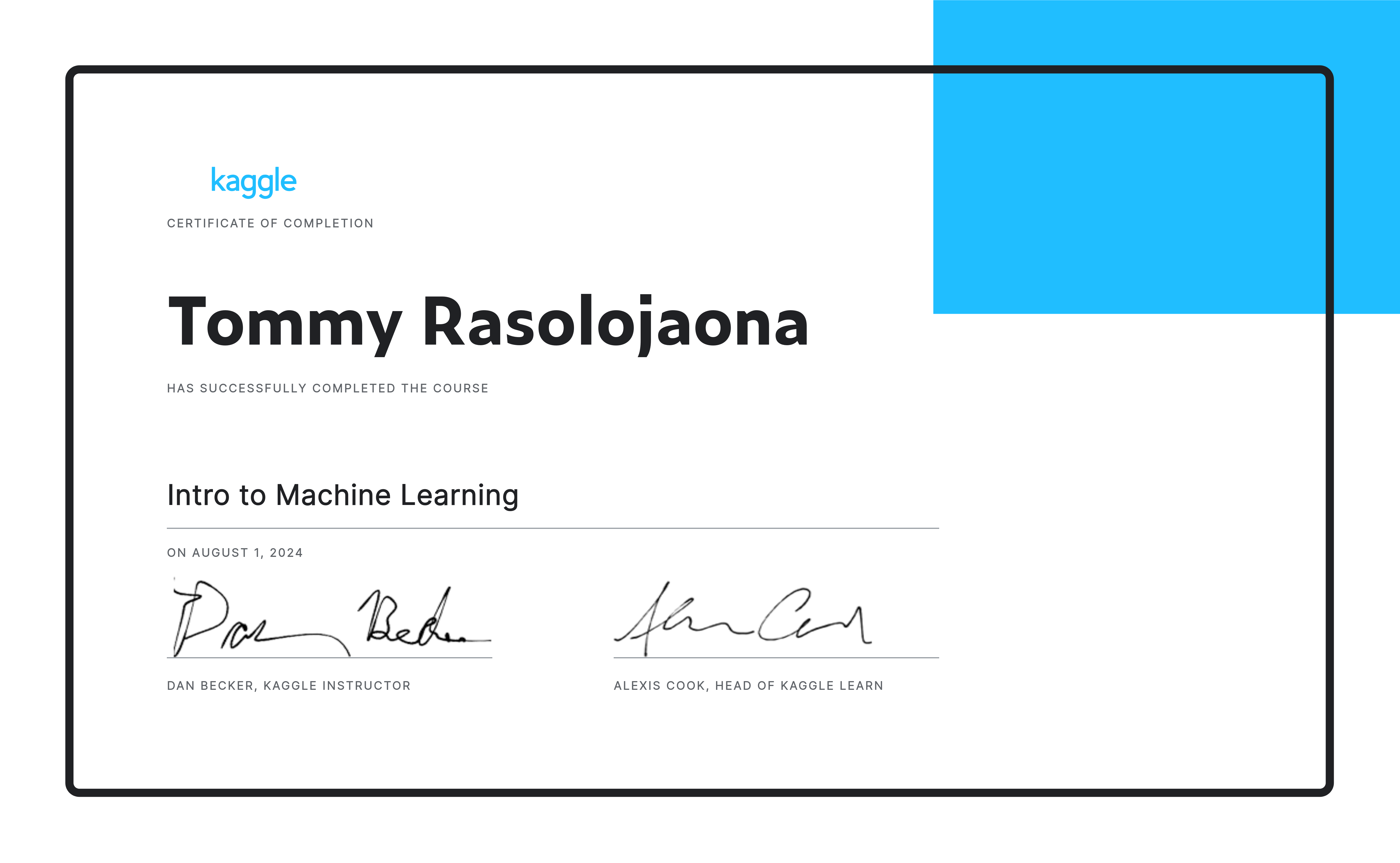 Tommy Rasolojaona completed the Intro to Machine Learning course on Kaggle!