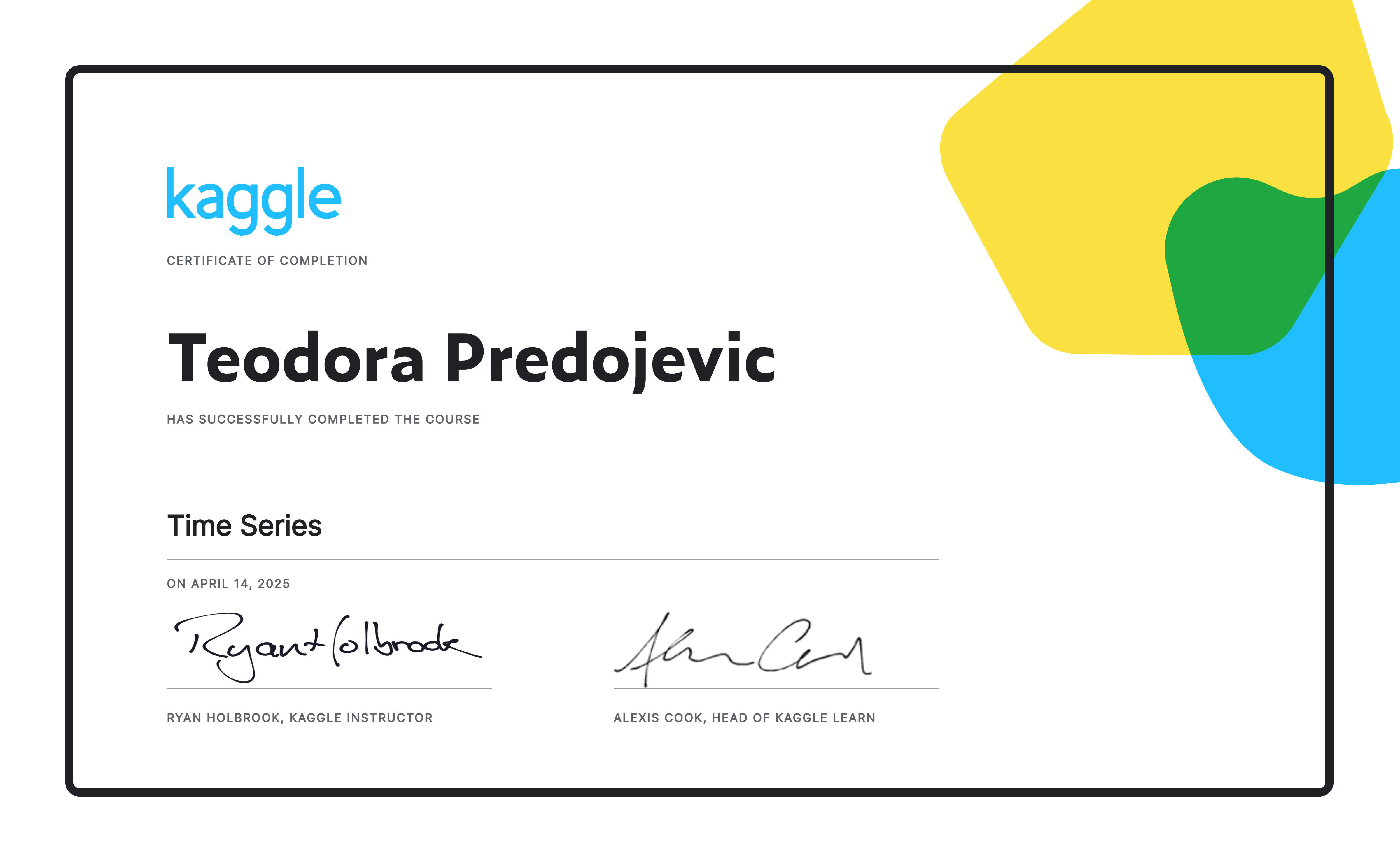 Teodora Predojevic completed the Time Series course on Kaggle!