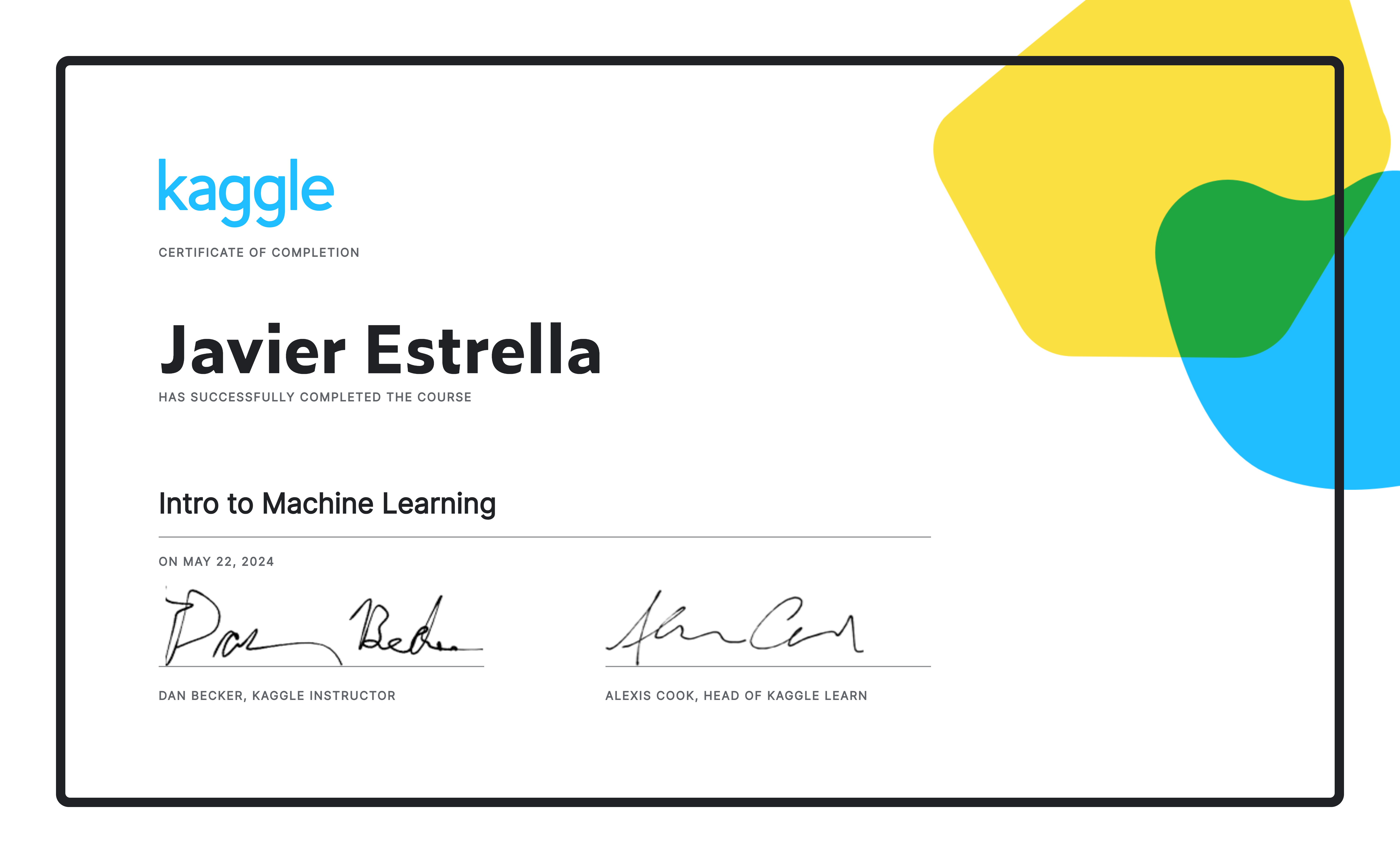 Javier Estrella completed the Intro to Machine Learning course on Kaggle!