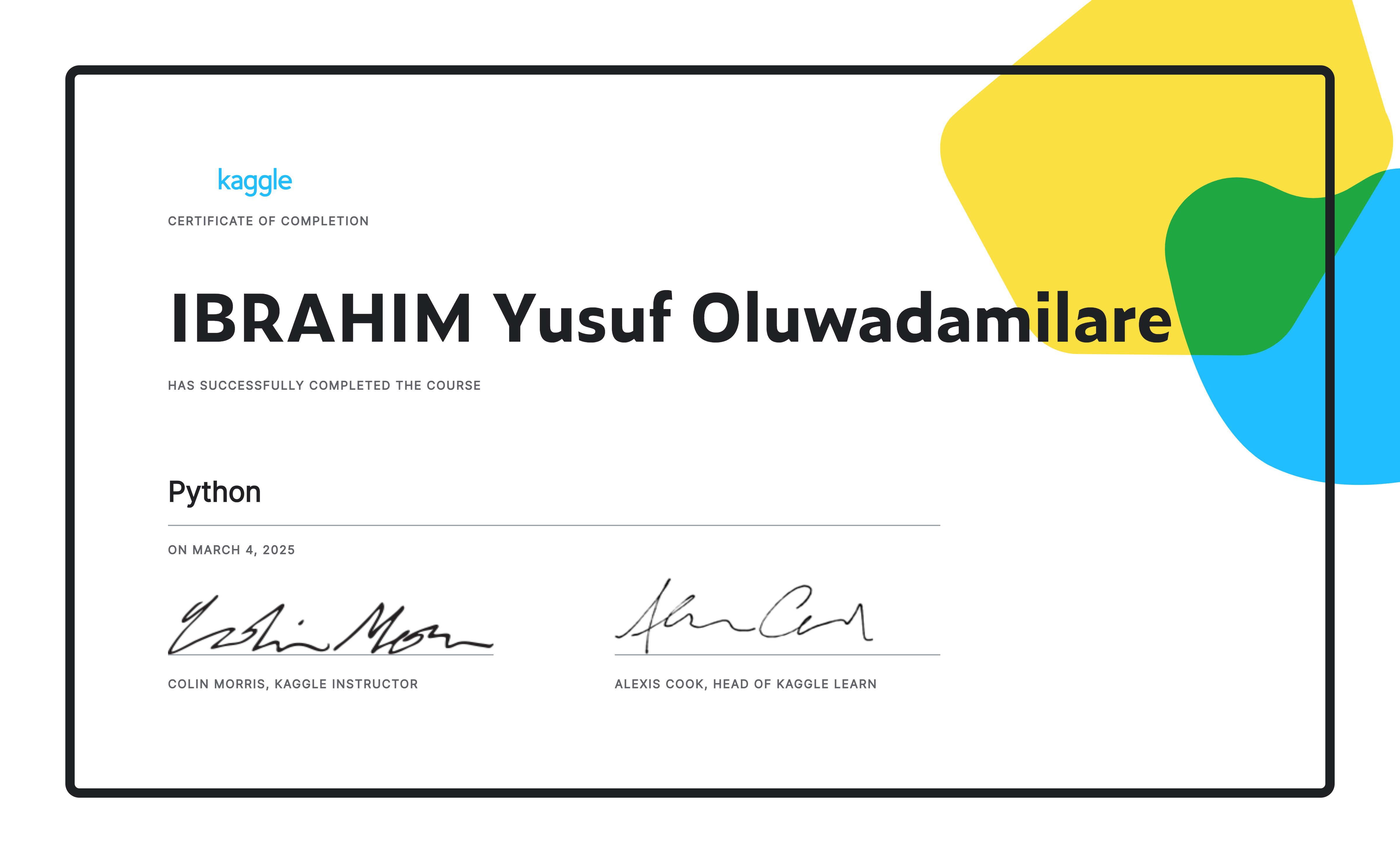 IBRAHIM Yusuf Oluwadamilare completed the Python course on Kaggle!