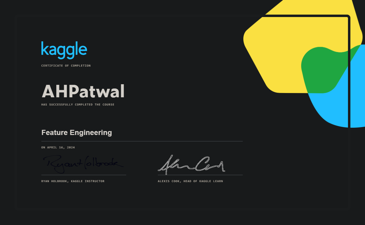 AHPatwal completed the Feature Engineering course on Kaggle! AHPatwal completed the Feature Engineering course on Kaggle!