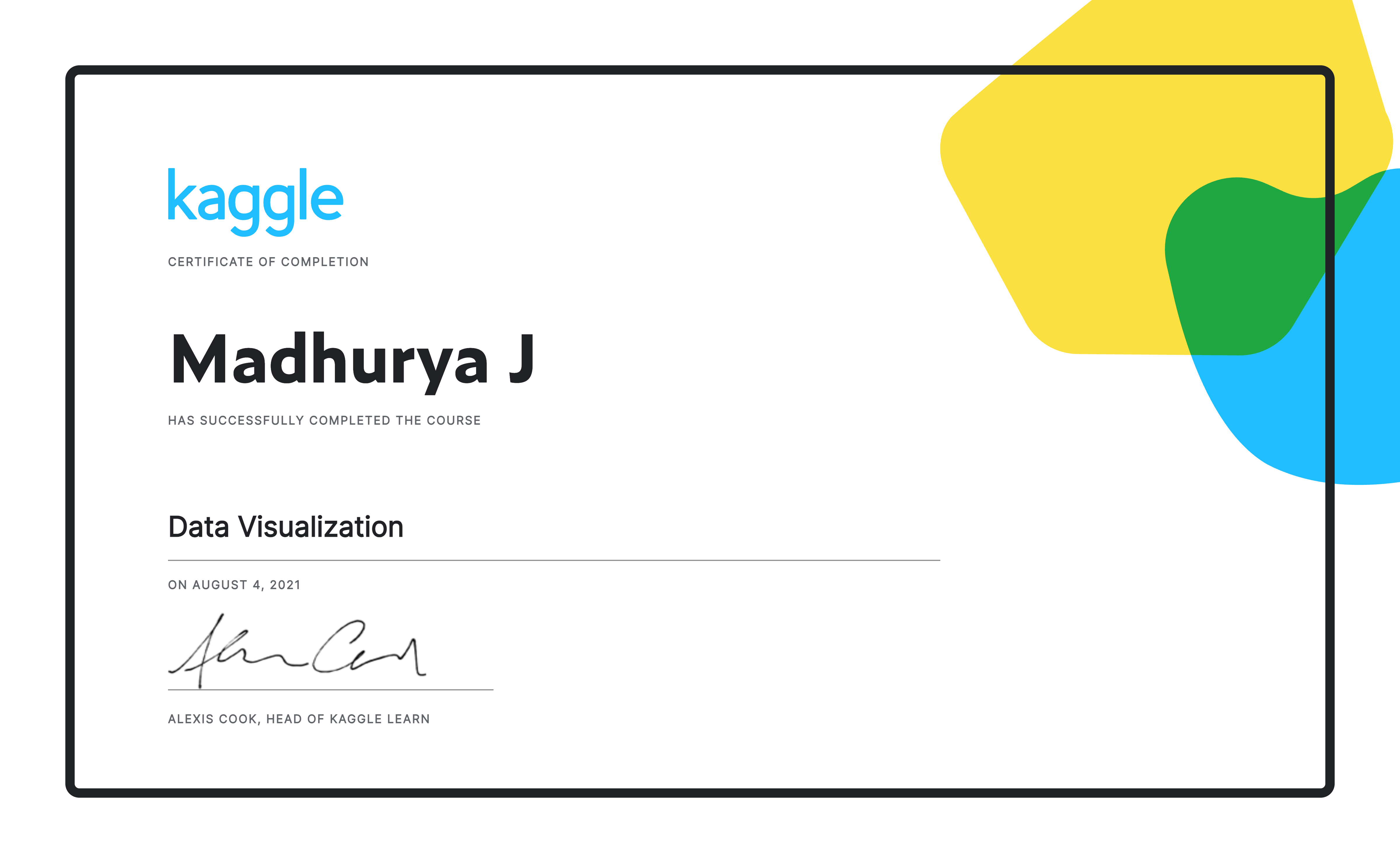 Madhurya J completed the Data Visualization course on Kaggle!