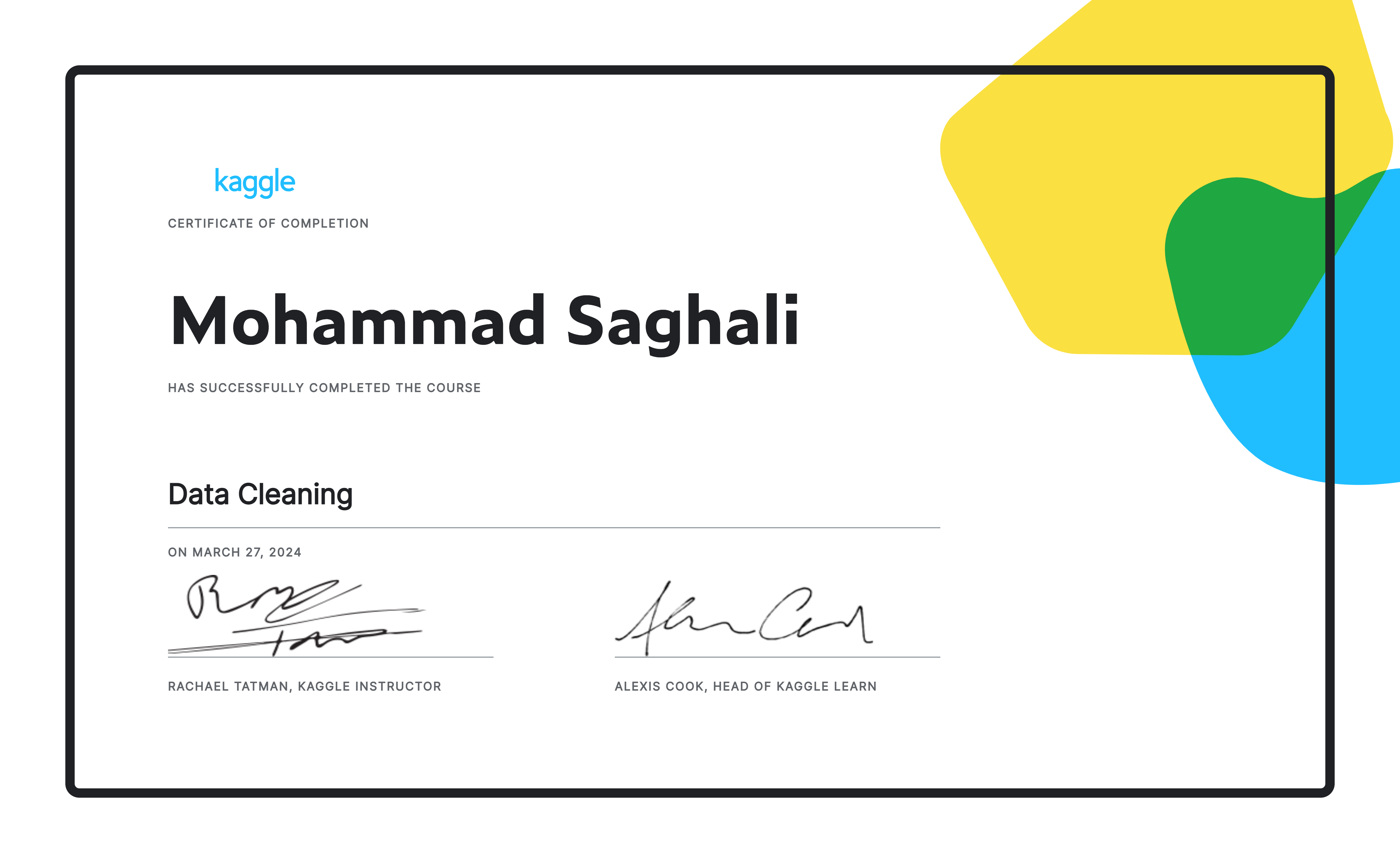 Mohammad Saghali completed the Data Cleaning course on Kaggle!
