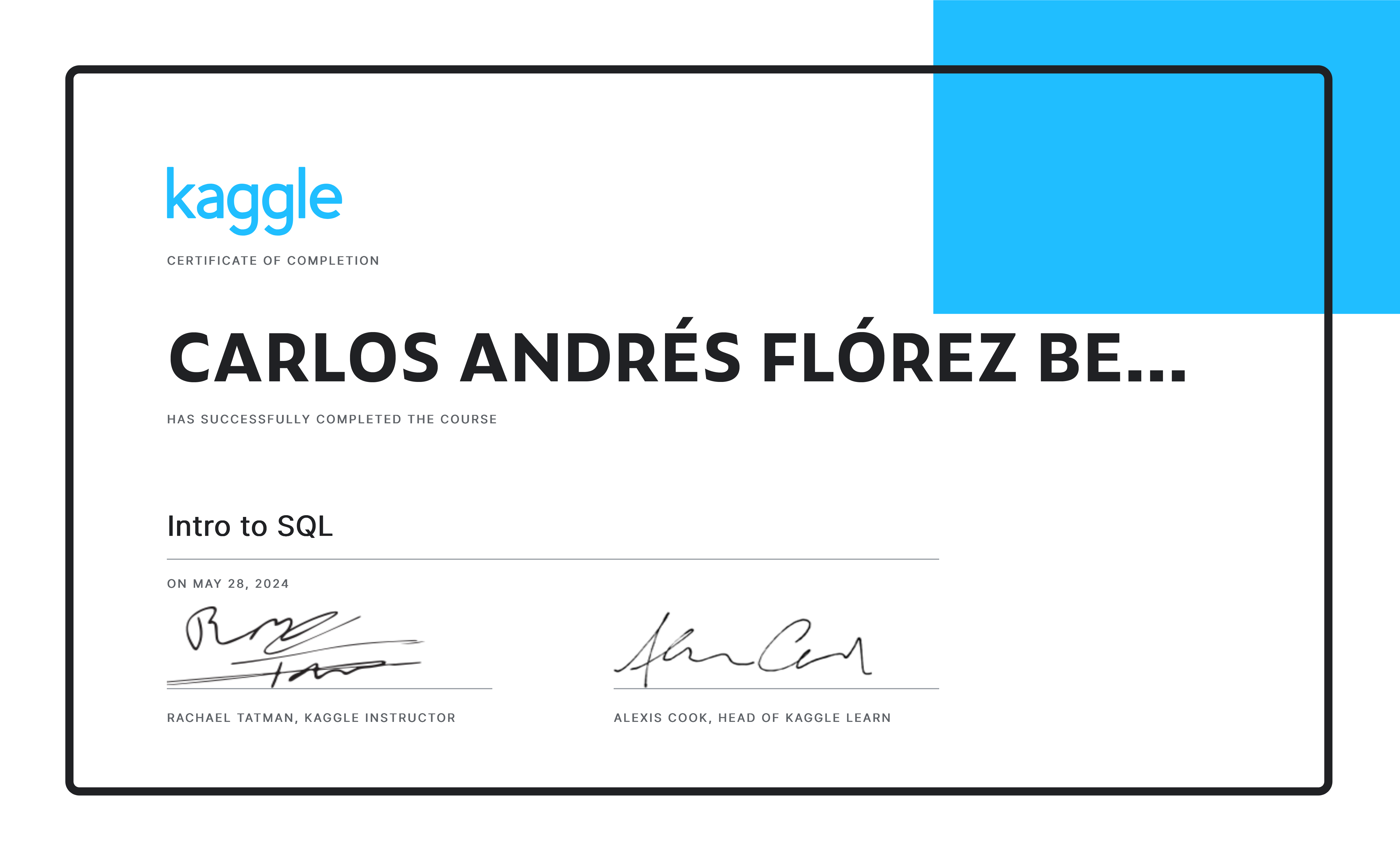 CARLOS ANDRÉS FLÓREZ BECERRA completed the Intro to SQL course on Kaggle!