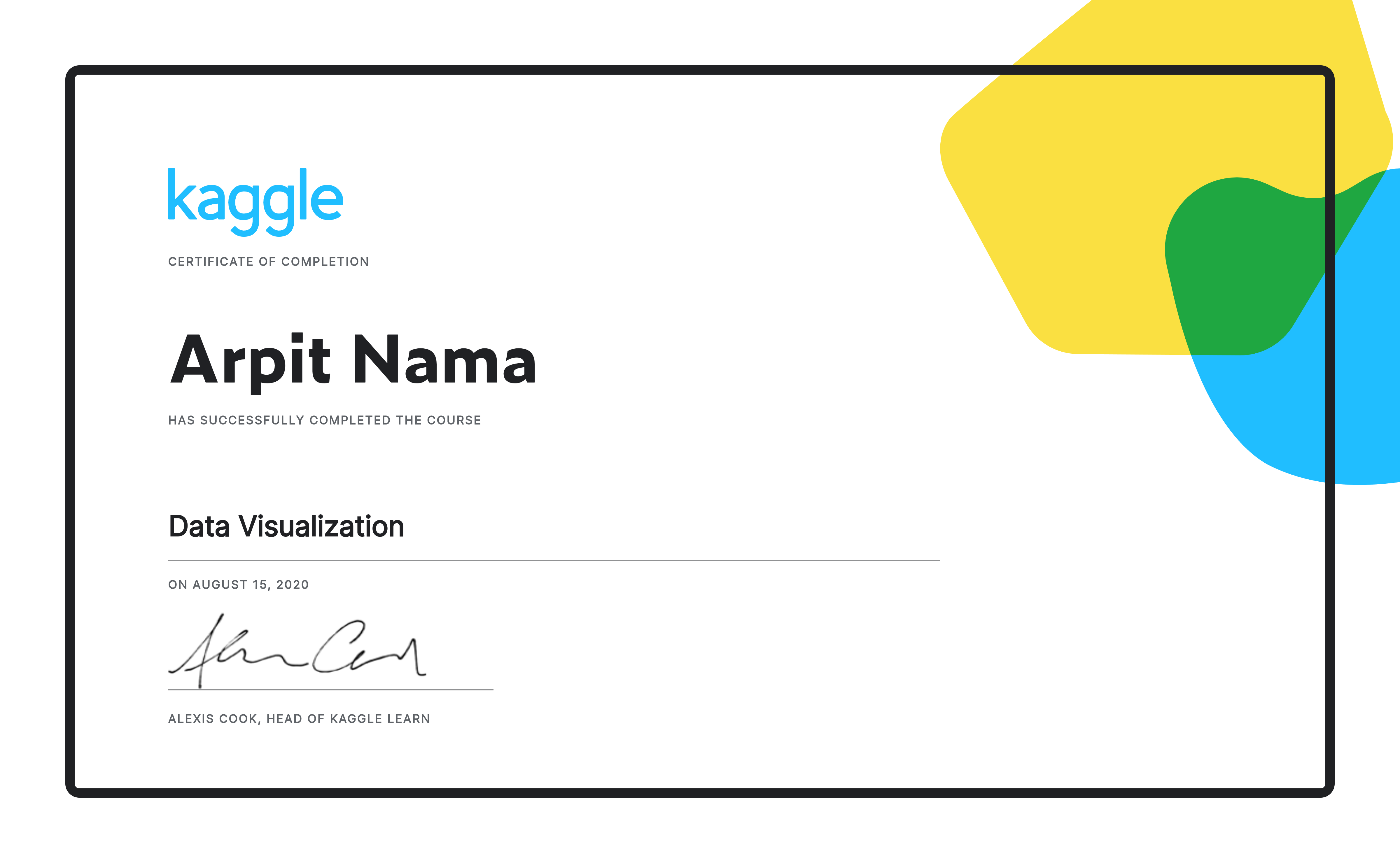 Arpit Nama completed the Data Visualization course on Kaggle!