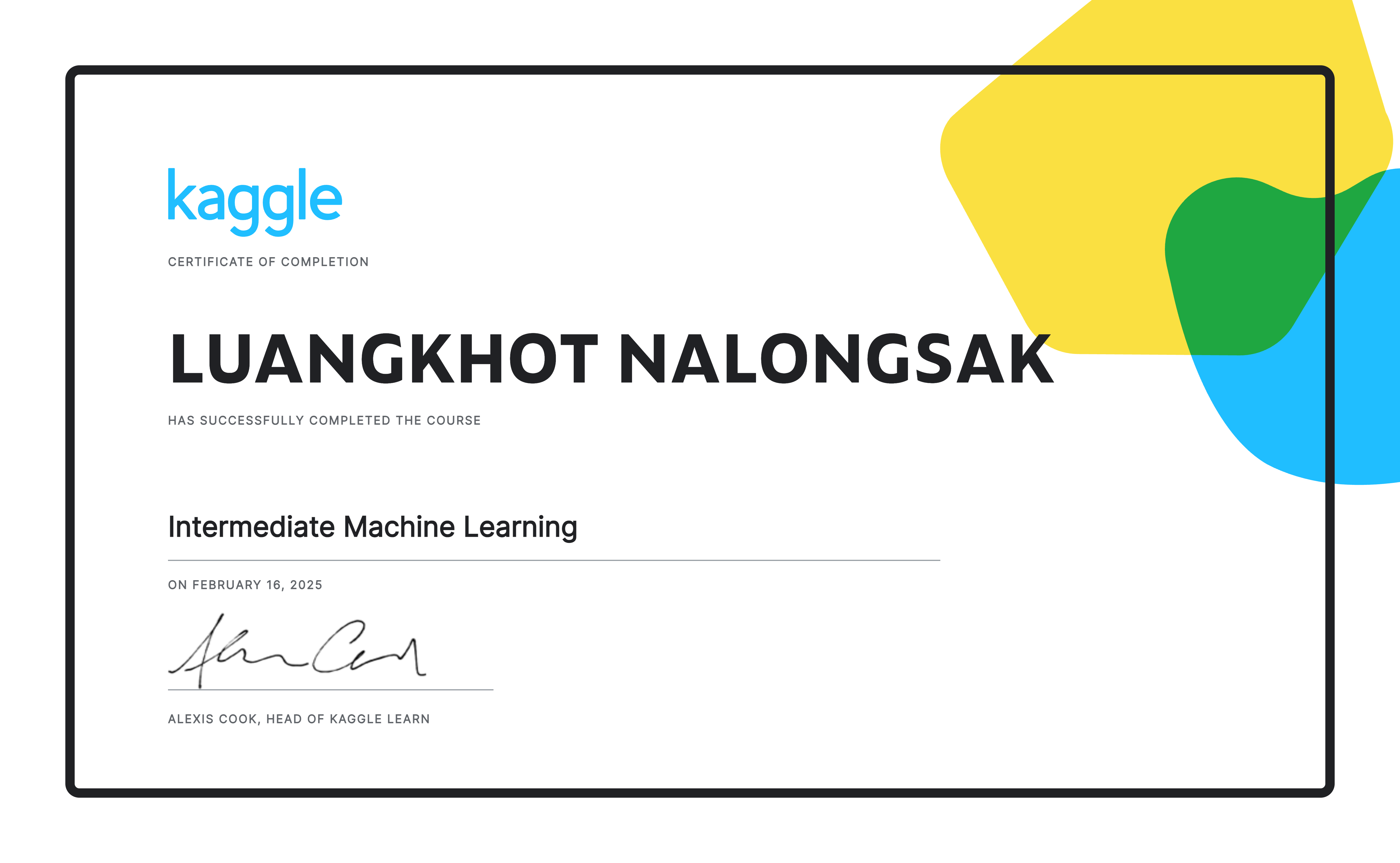 LUANGKHOT NALONGSAK completed the Intermediate Machine Learning course ...