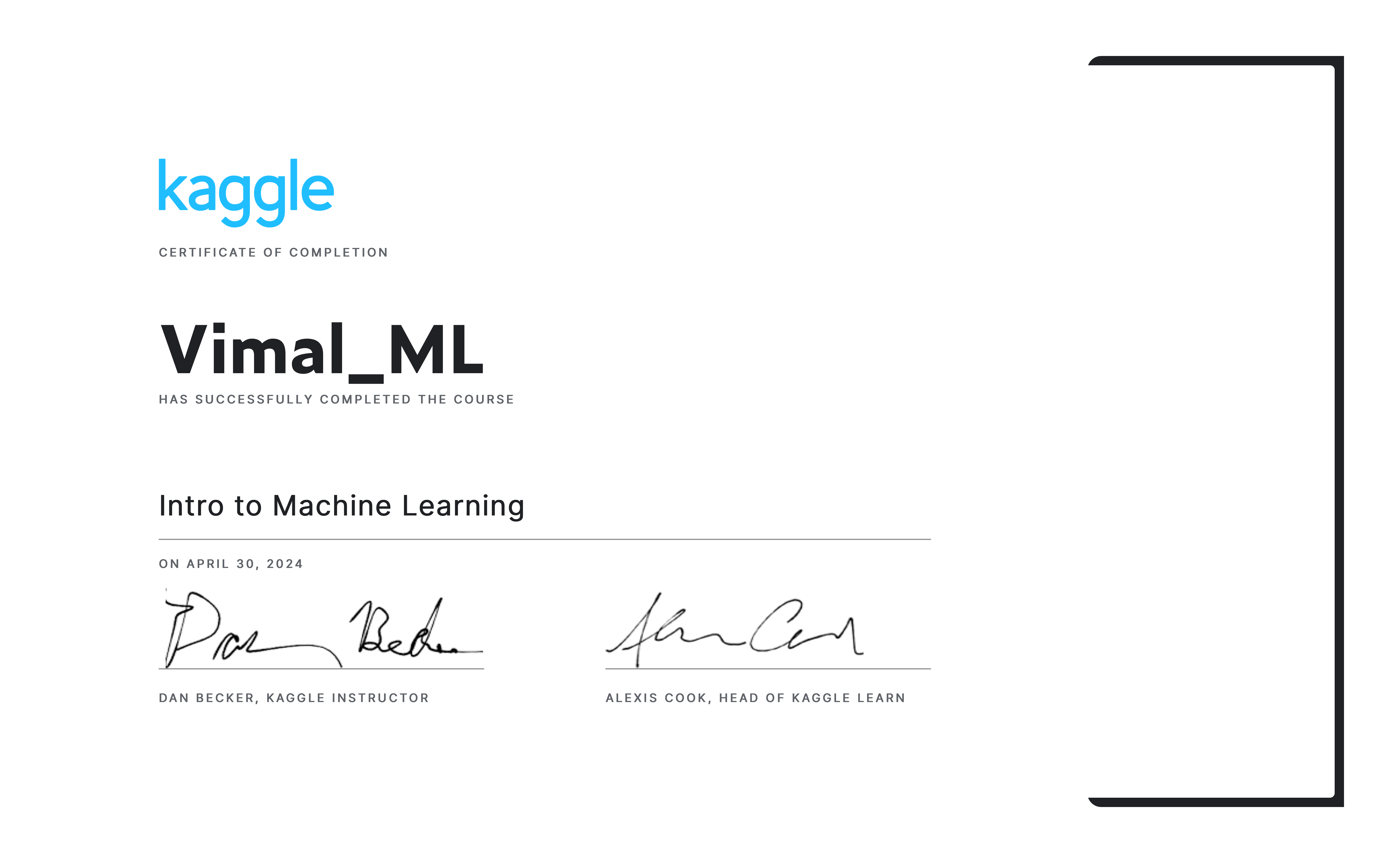 Vimal_ML completed the Intro to Machine Learning course on Kaggle!