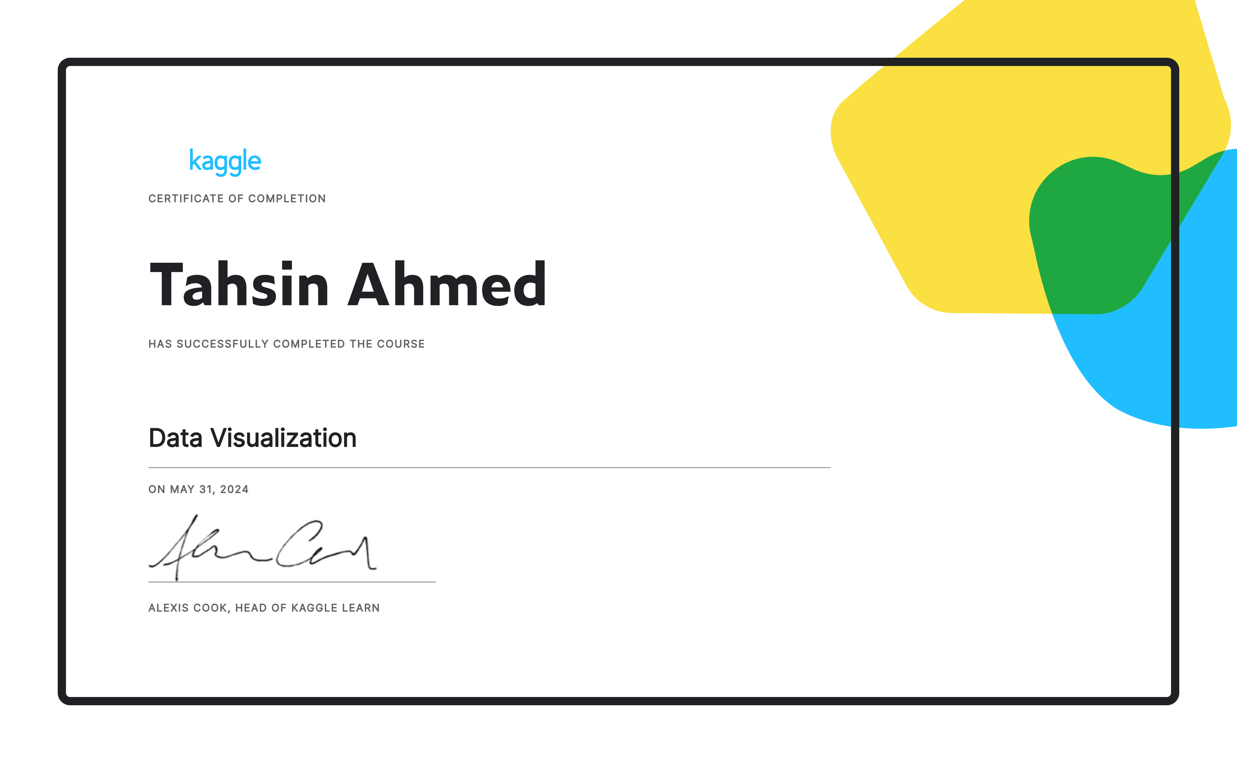 Tahsin Ahmed completed the Data Visualization course on Kaggle!