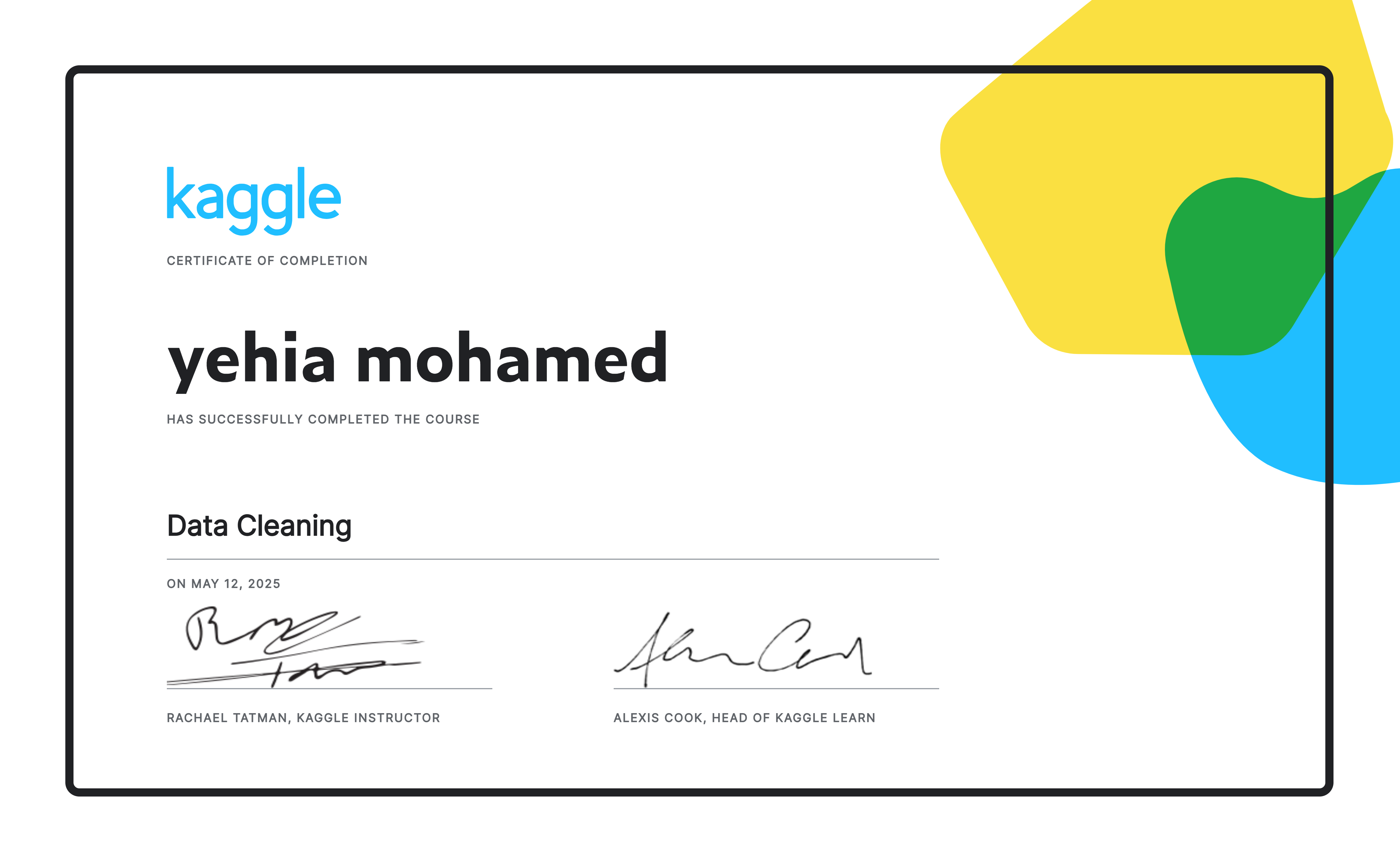 yehia mohamed completed the Data Cleaning course on Kaggle!