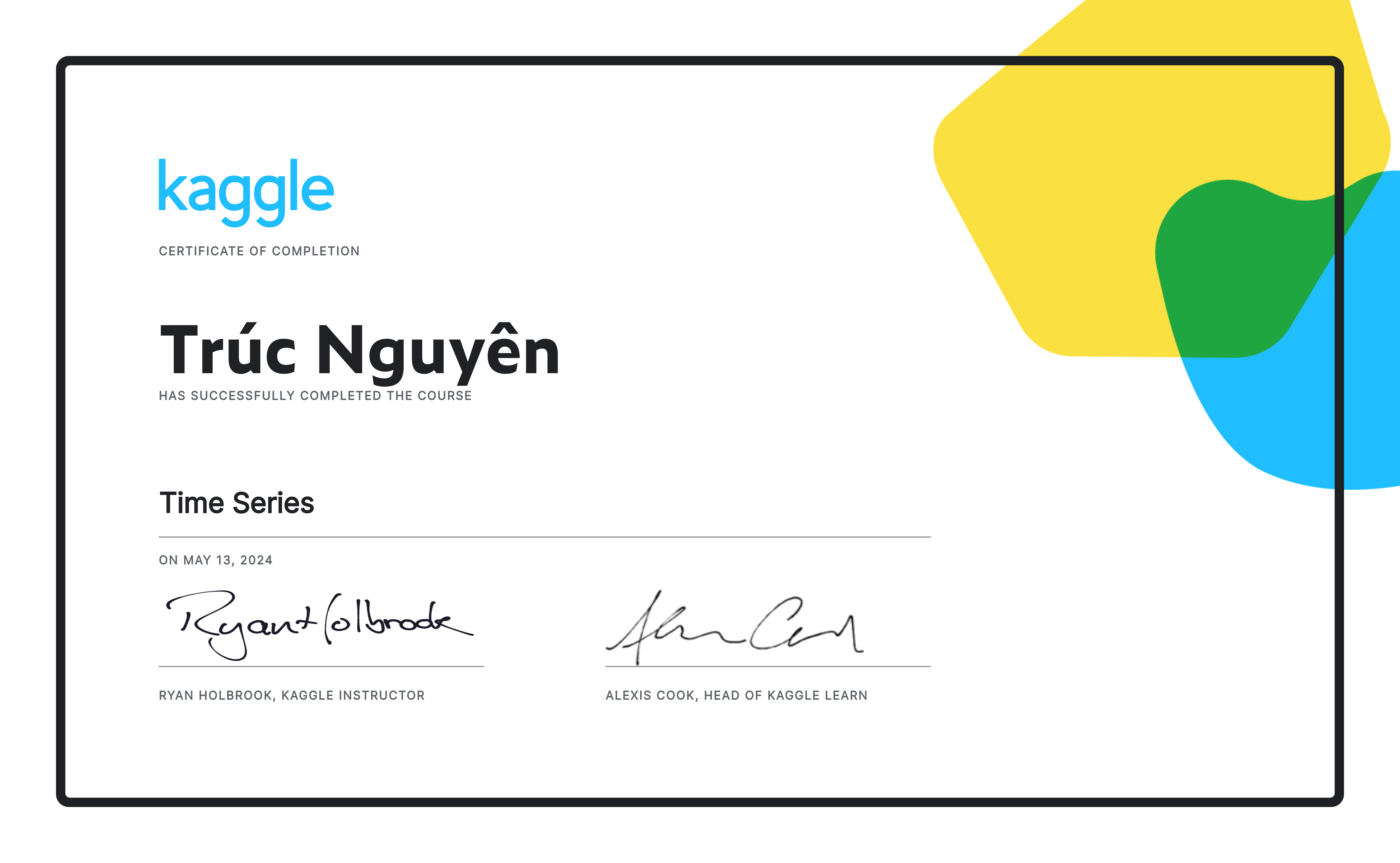 Trúc Nguyên completed the Time Series course on Kaggle!