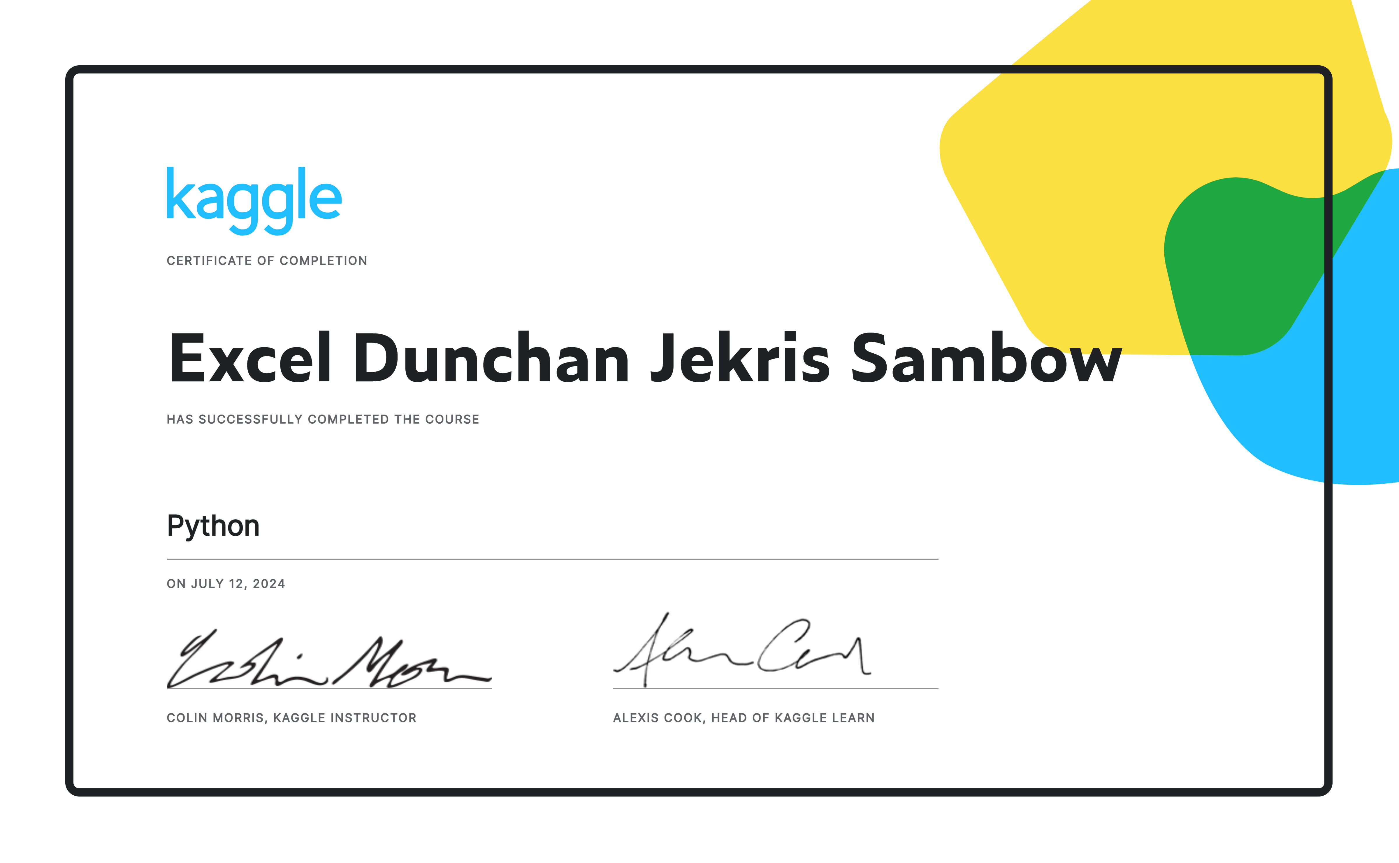 Excel Dunchan Jekris Sambow completed the Python course on Kaggle!