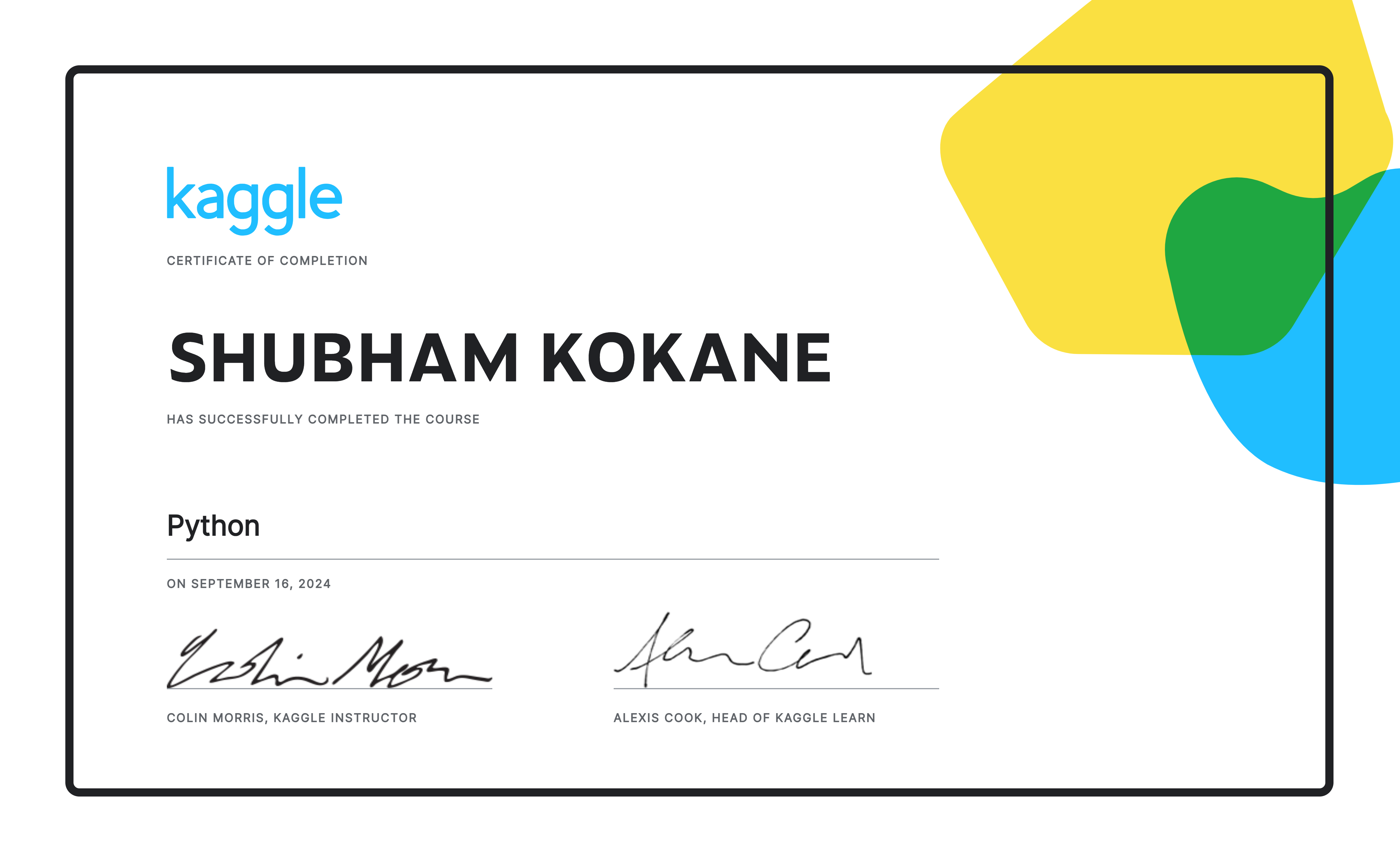 SHUBHAM KOKANE completed the Python course on Kaggle!