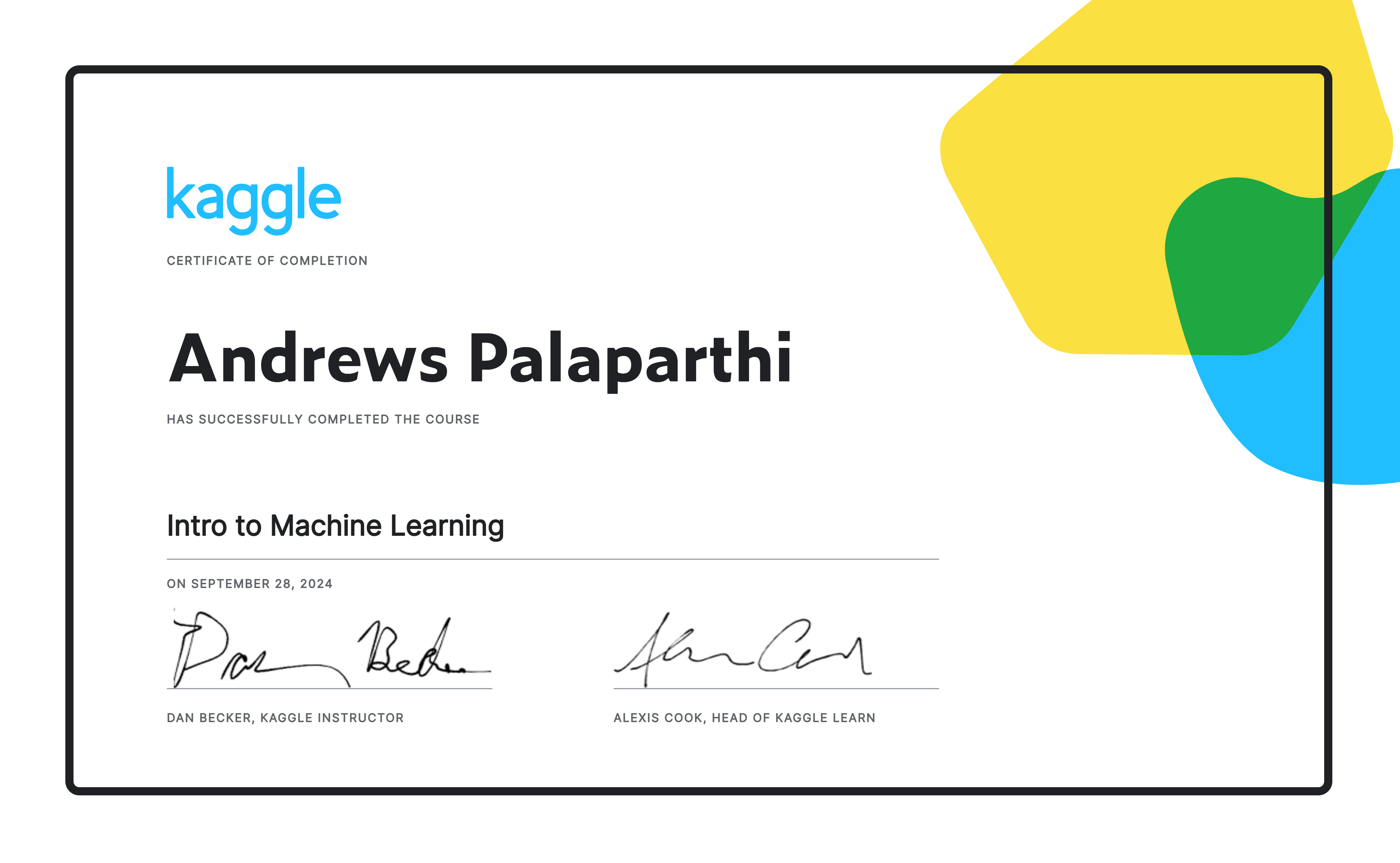 Andrews Palaparthi completed the Intro to Machine Learning course on Kaggle!