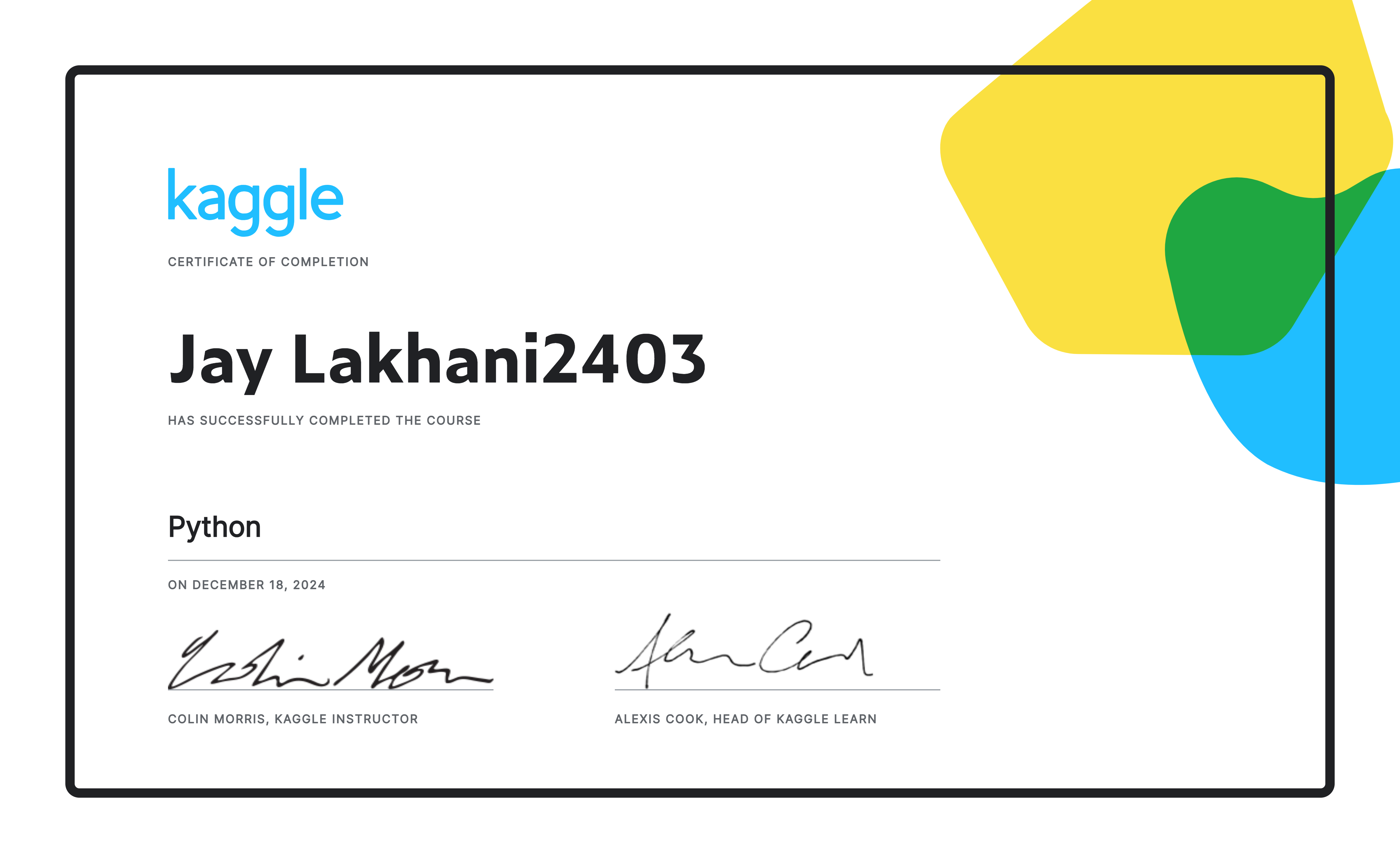 Jay Lakhani2403 completed the Python course on Kaggle!