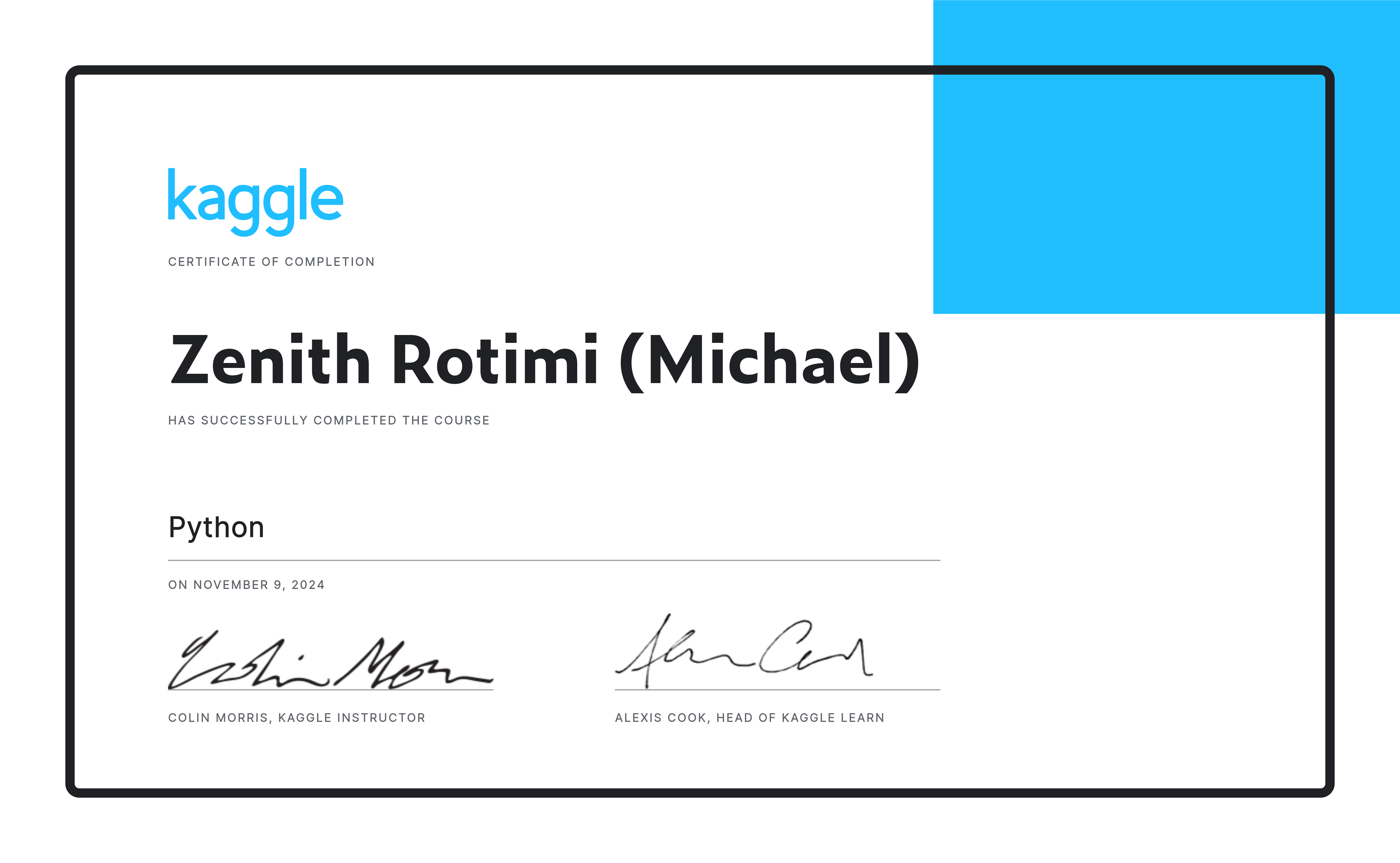 Zenith Rotimi (Michael) completed the Python course on Kaggle!