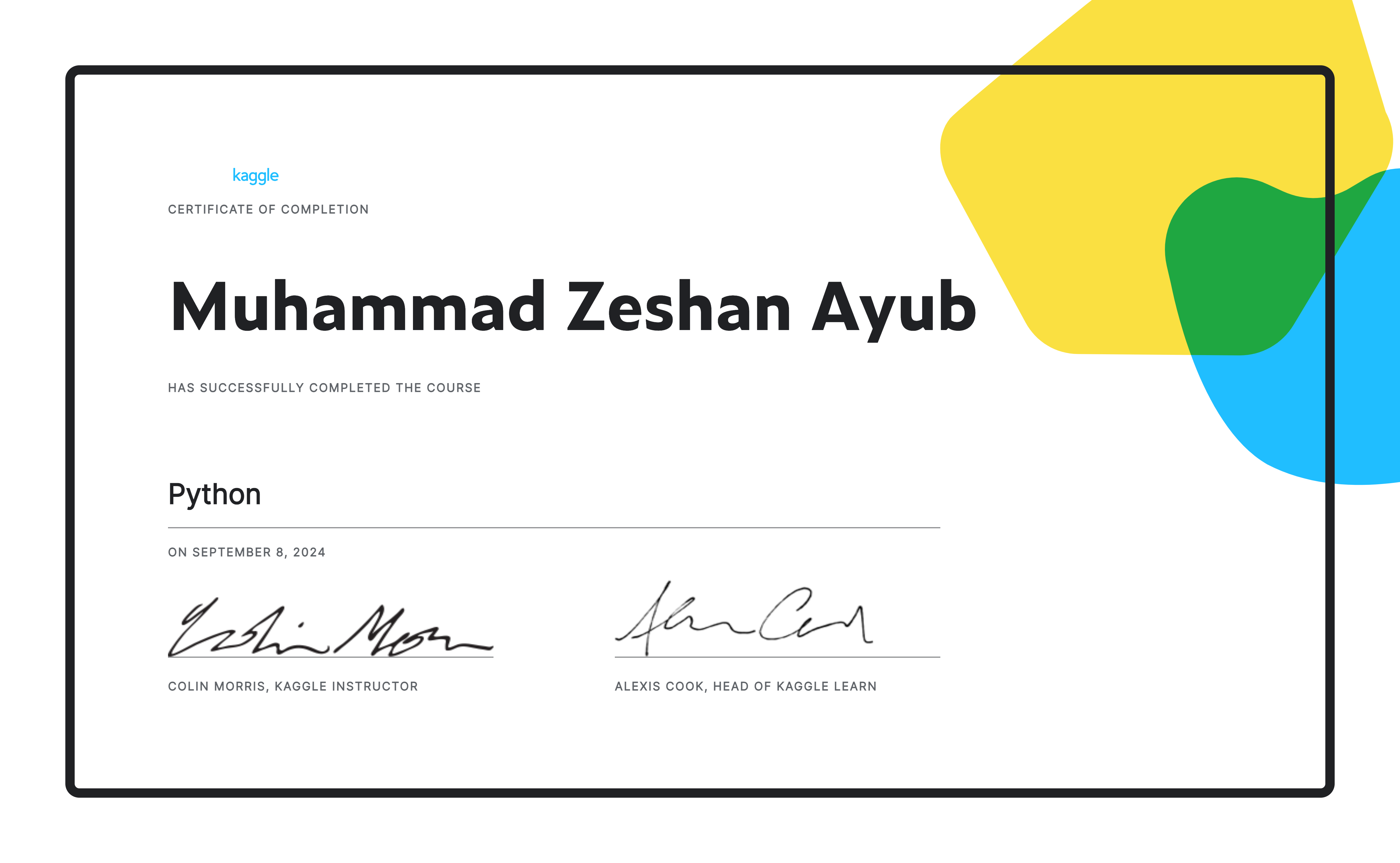 Muhammad Zeshan Ayub completed the Python course on Kaggle!