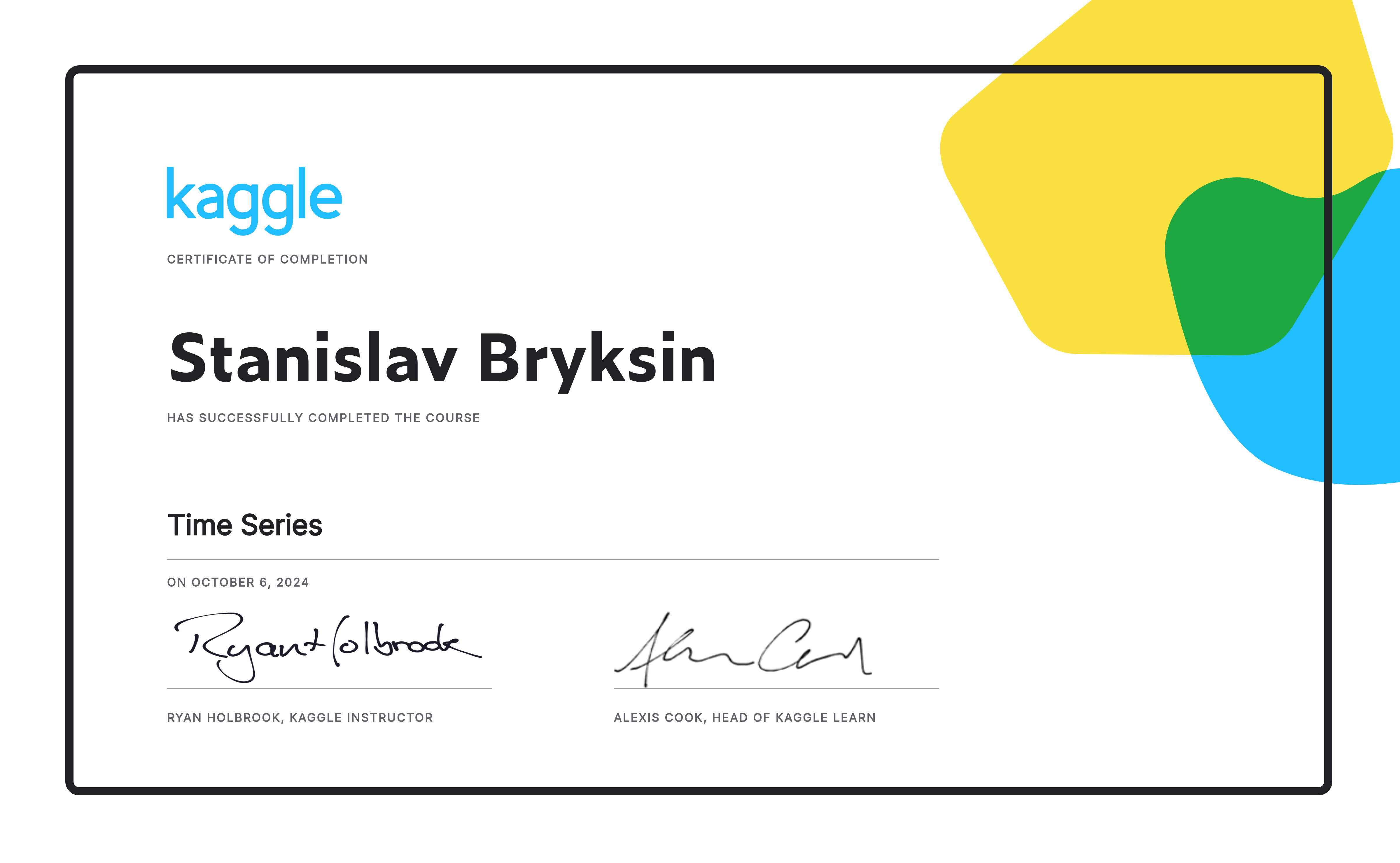 Stanislav Bryksin completed the Time Series course on Kaggle!