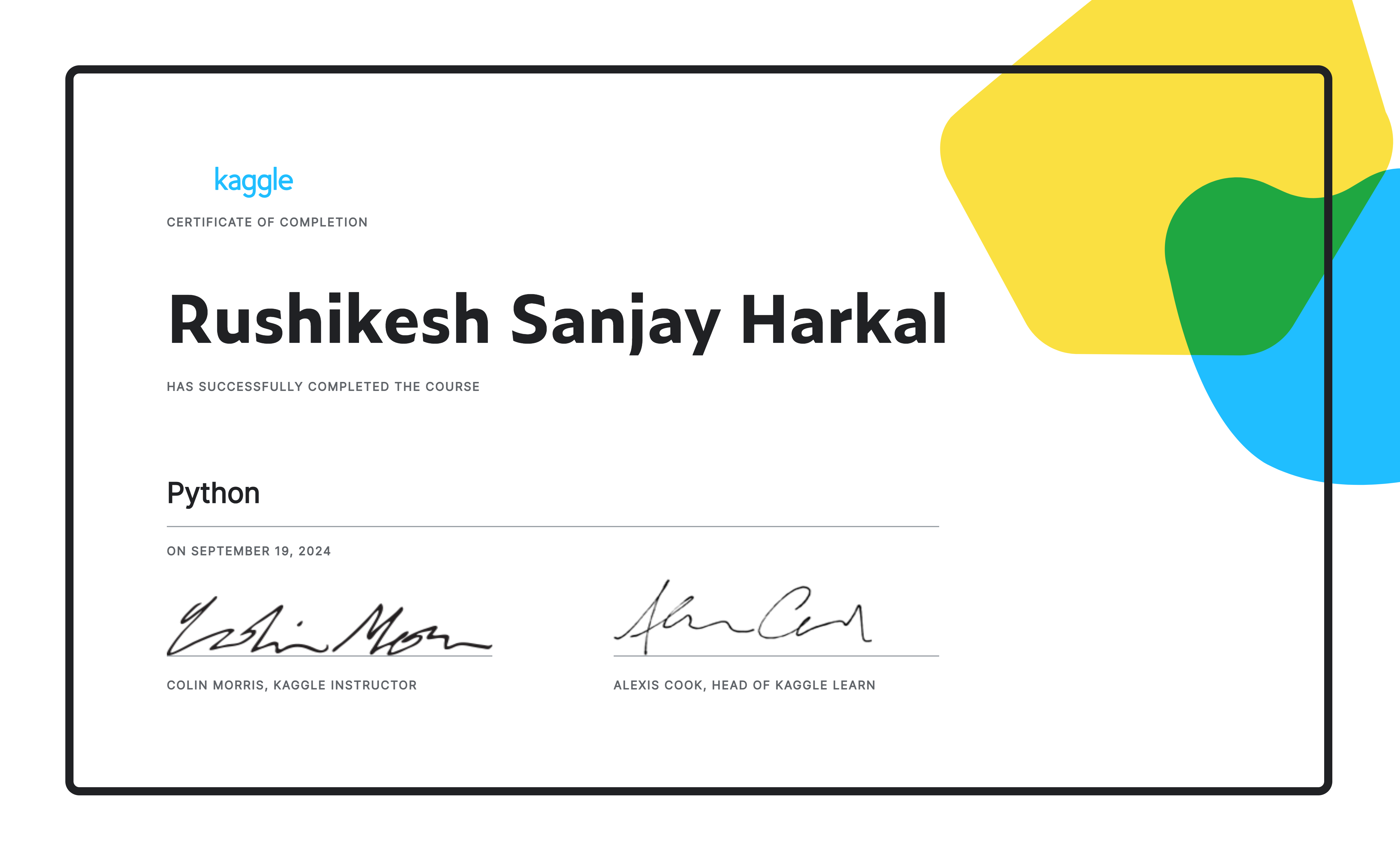 Rushikesh Sanjay Harkal completed the Python course on Kaggle!