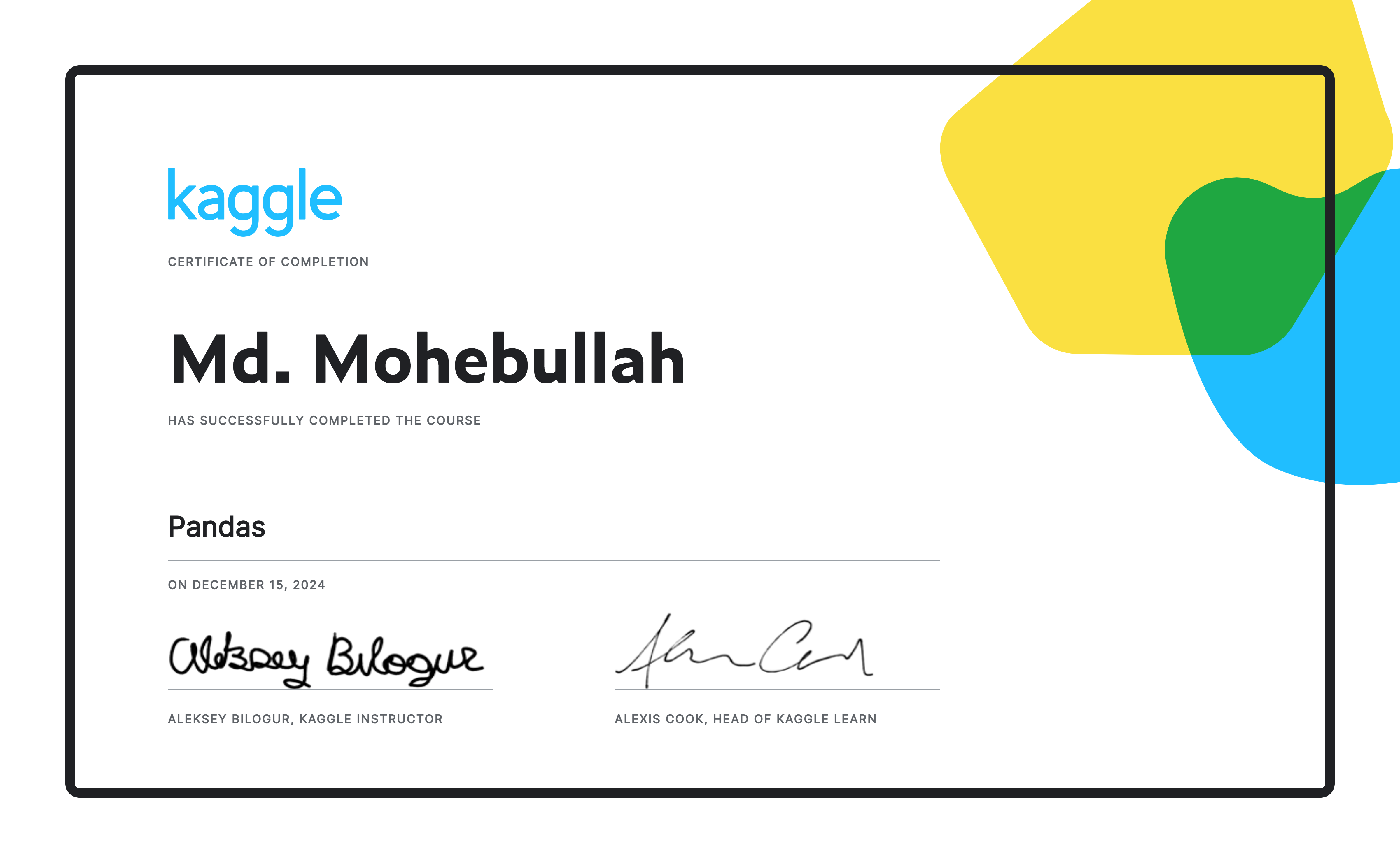 Md. Mohebullah completed the Pandas course on Kaggle!