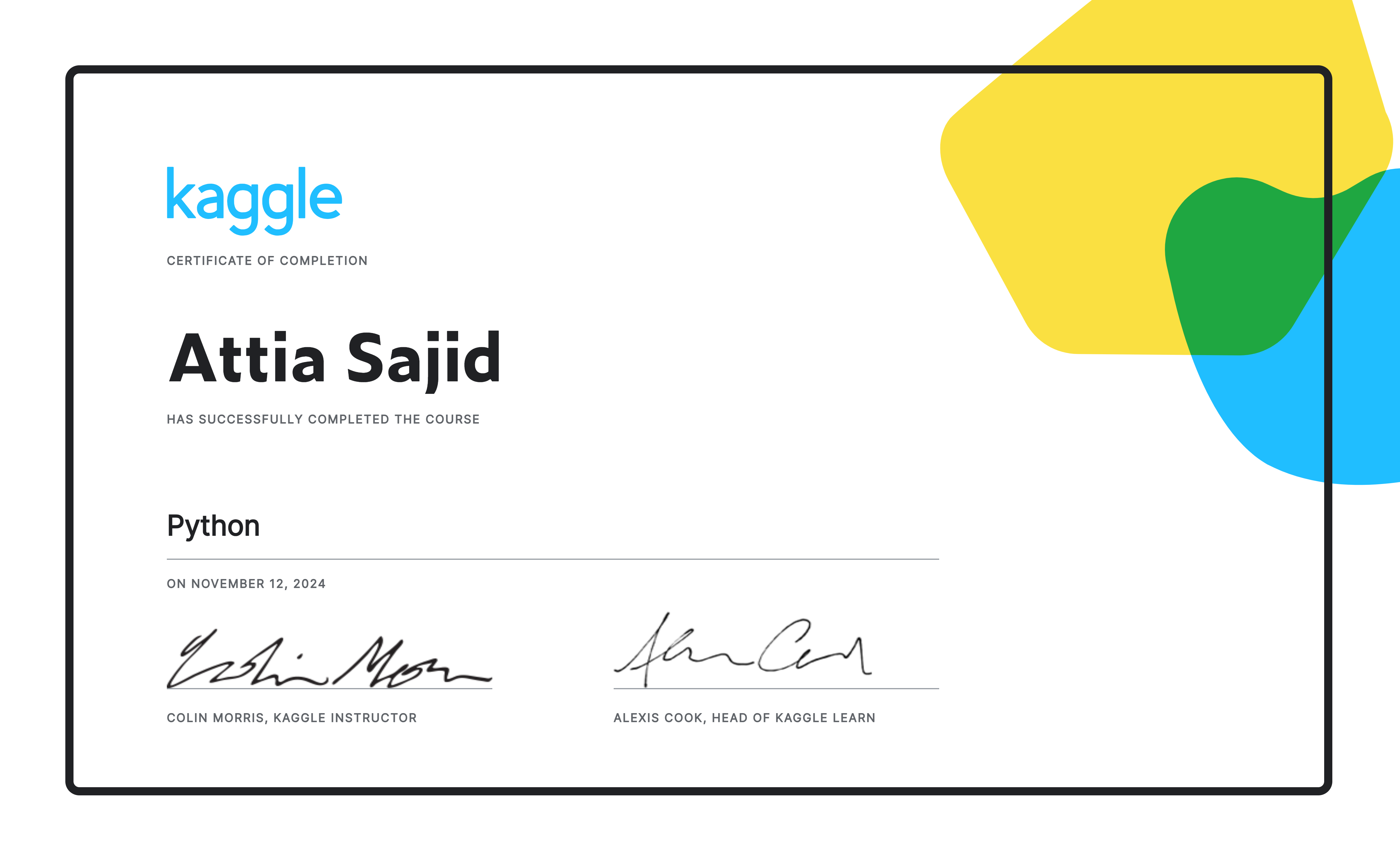Attia Sajid completed the Python course on Kaggle!