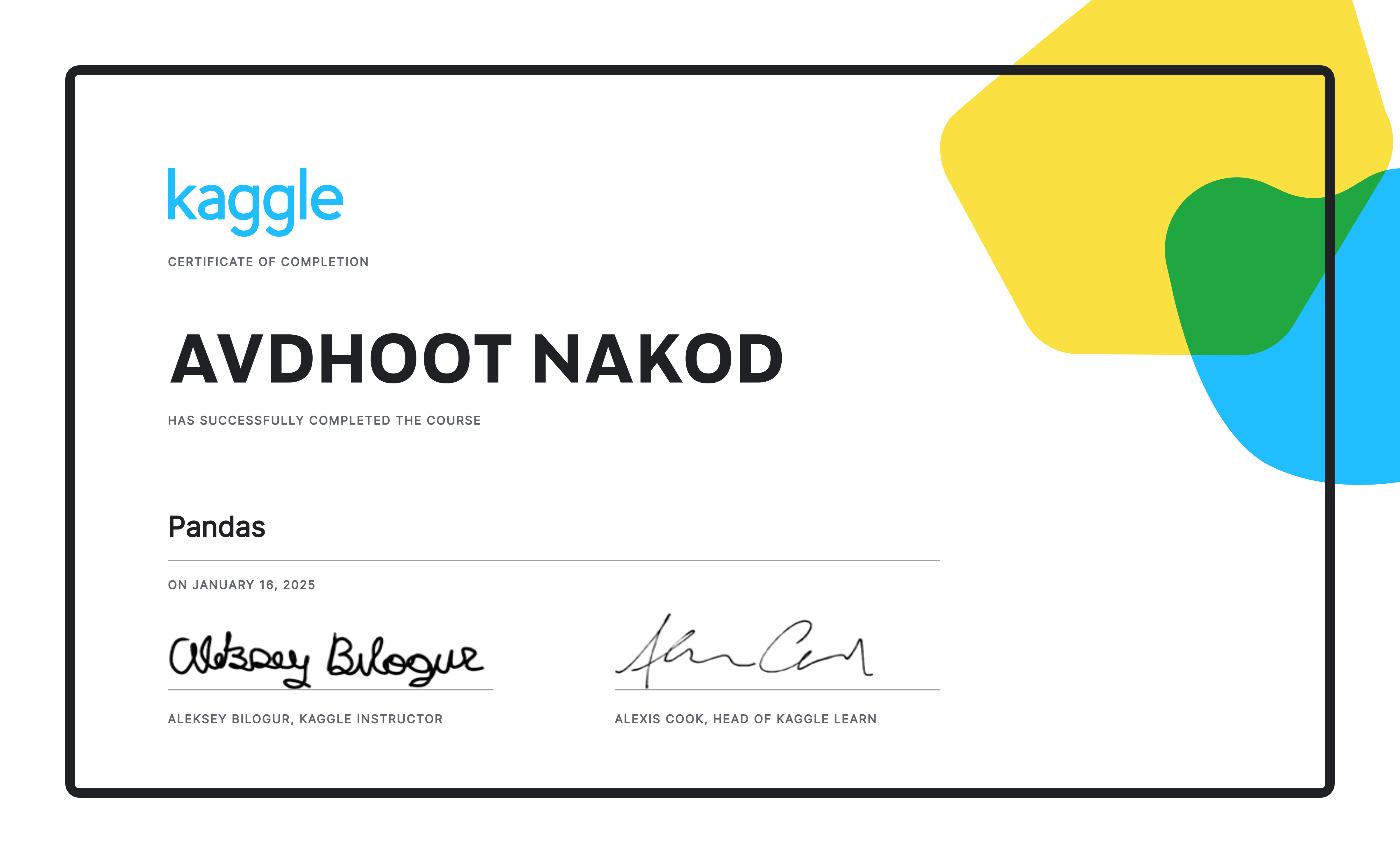 AVDHOOT NAKOD completed the Pandas course on Kaggle! AVDHOOT NAKOD completed the Pandas course on Kaggle!