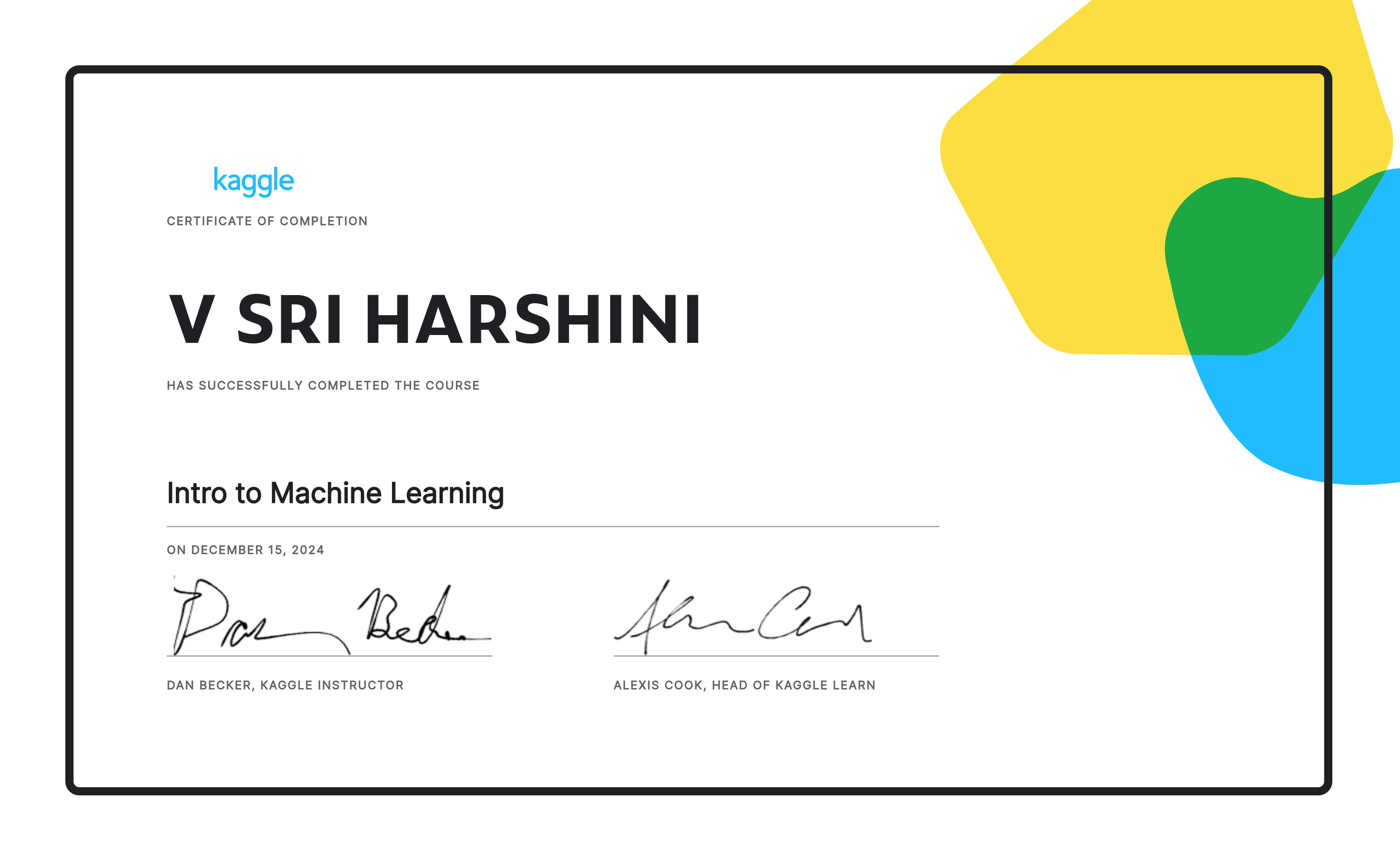 V SRI HARSHINI completed the Intro to Machine Learning course on Kaggle!