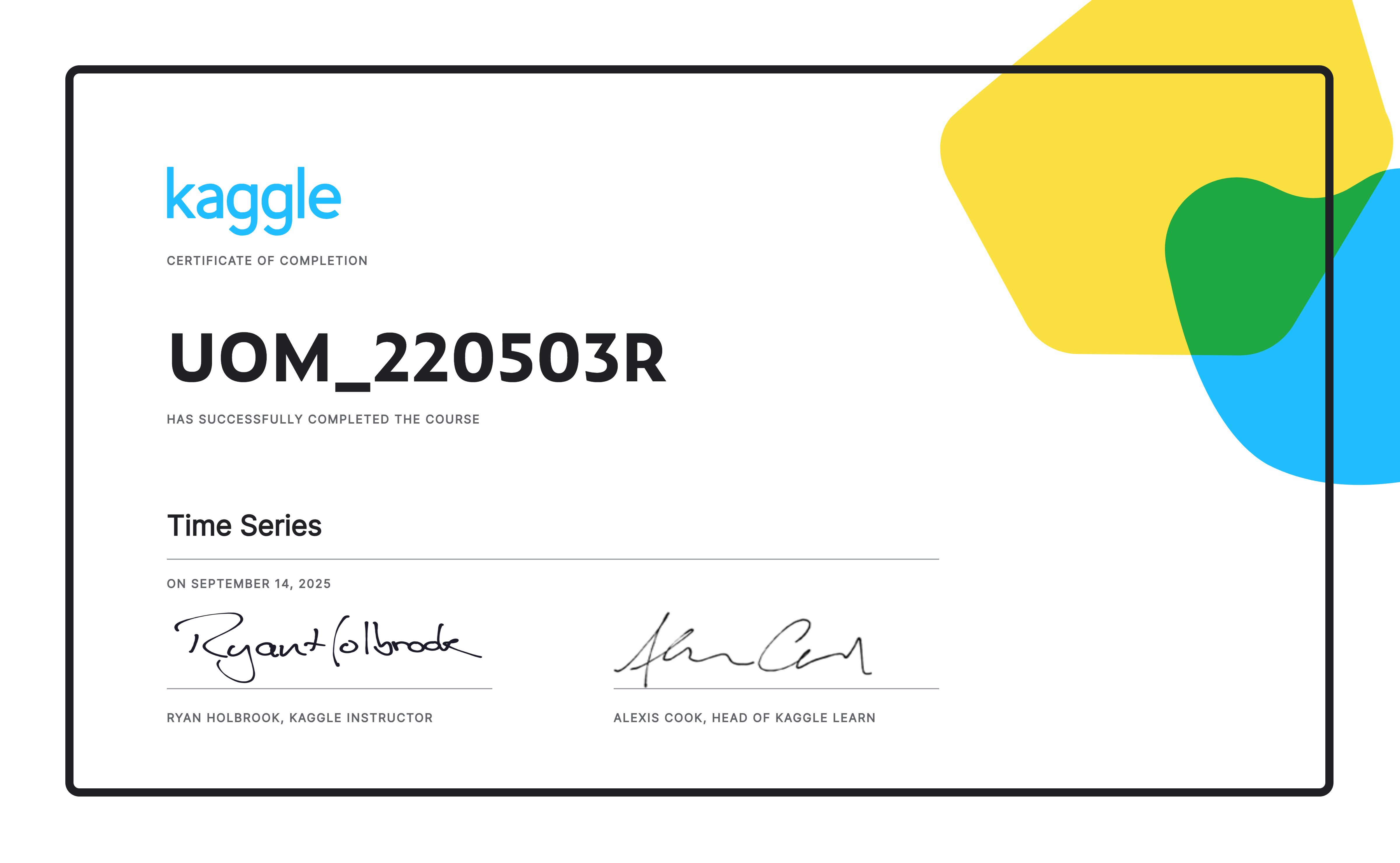 UOM_220503R completed the Time Series course on Kaggle!