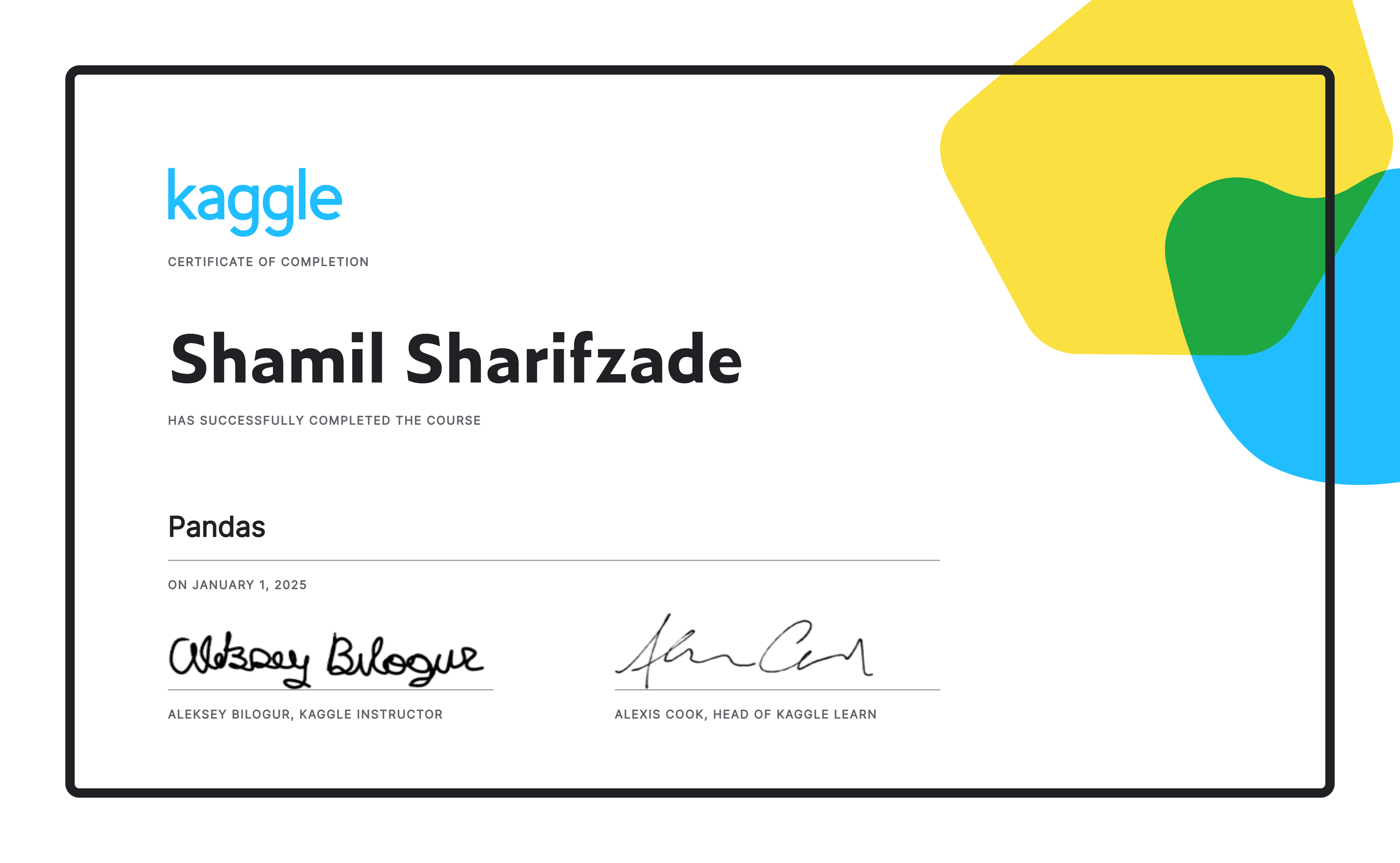 Shamil Sharifzade completed the Pandas course on Kaggle!