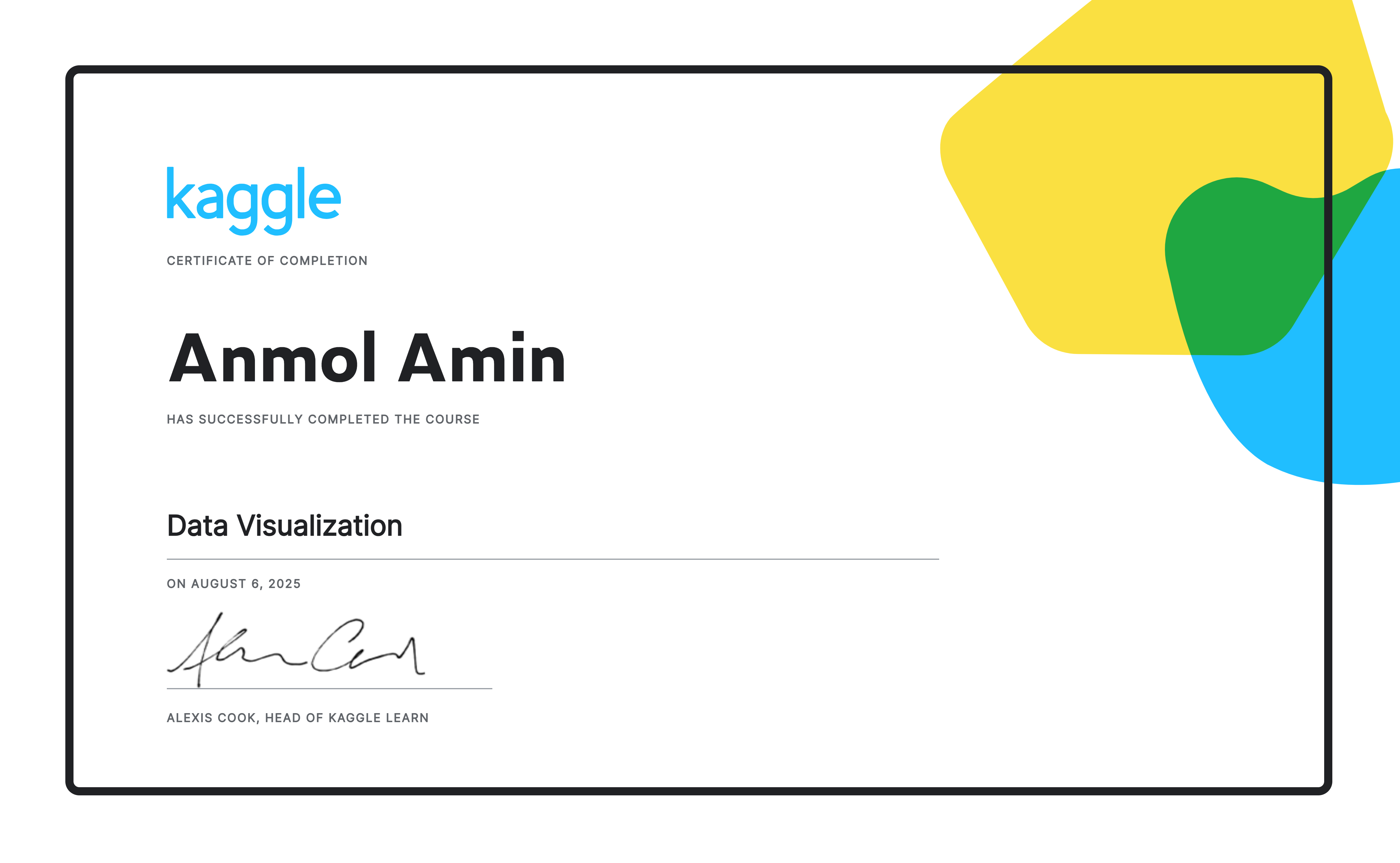 Anmol Amin completed the Data Visualization course on Kaggle!