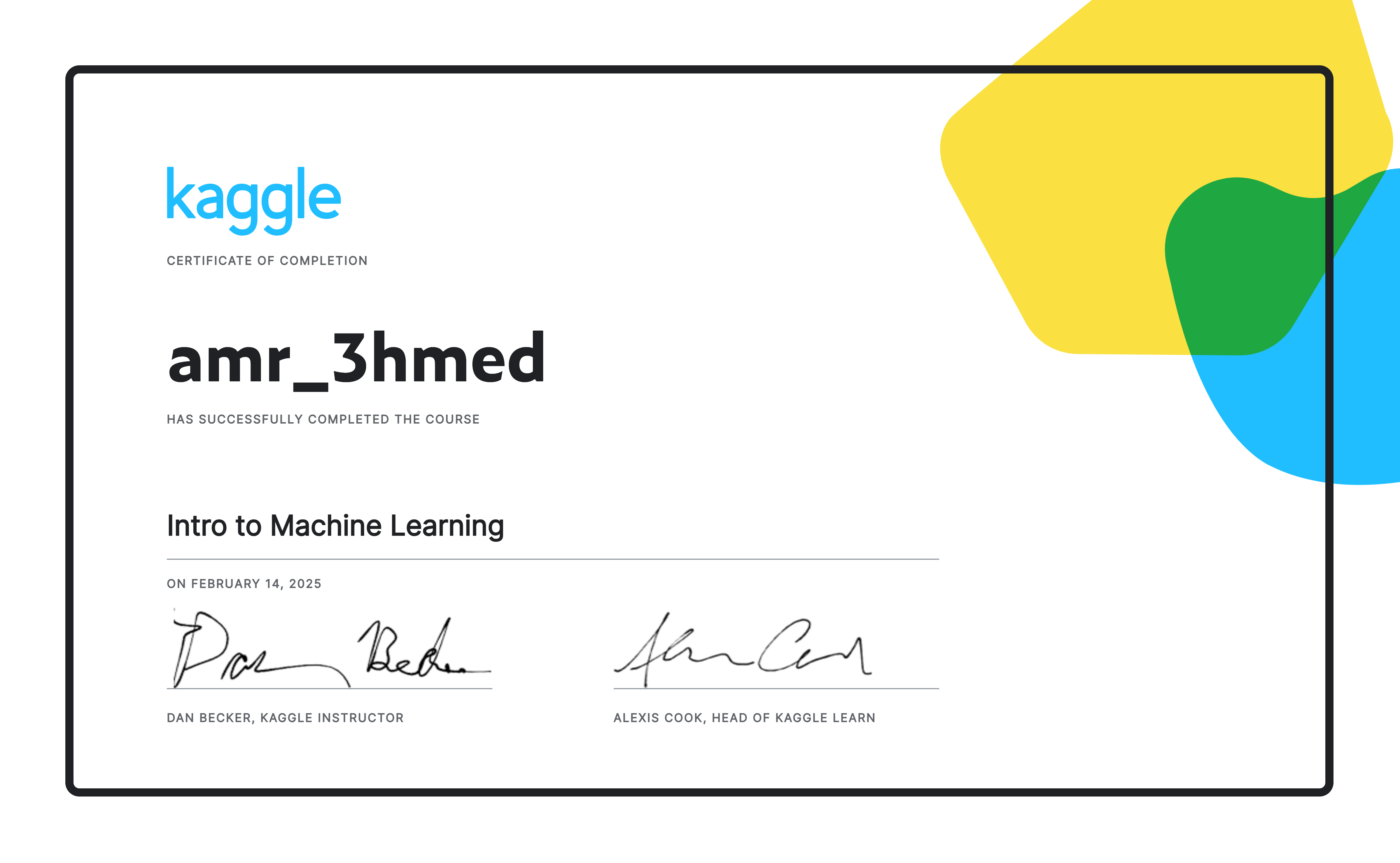 amr_3hmed completed the Intro to Machine Learning course on Kaggle!