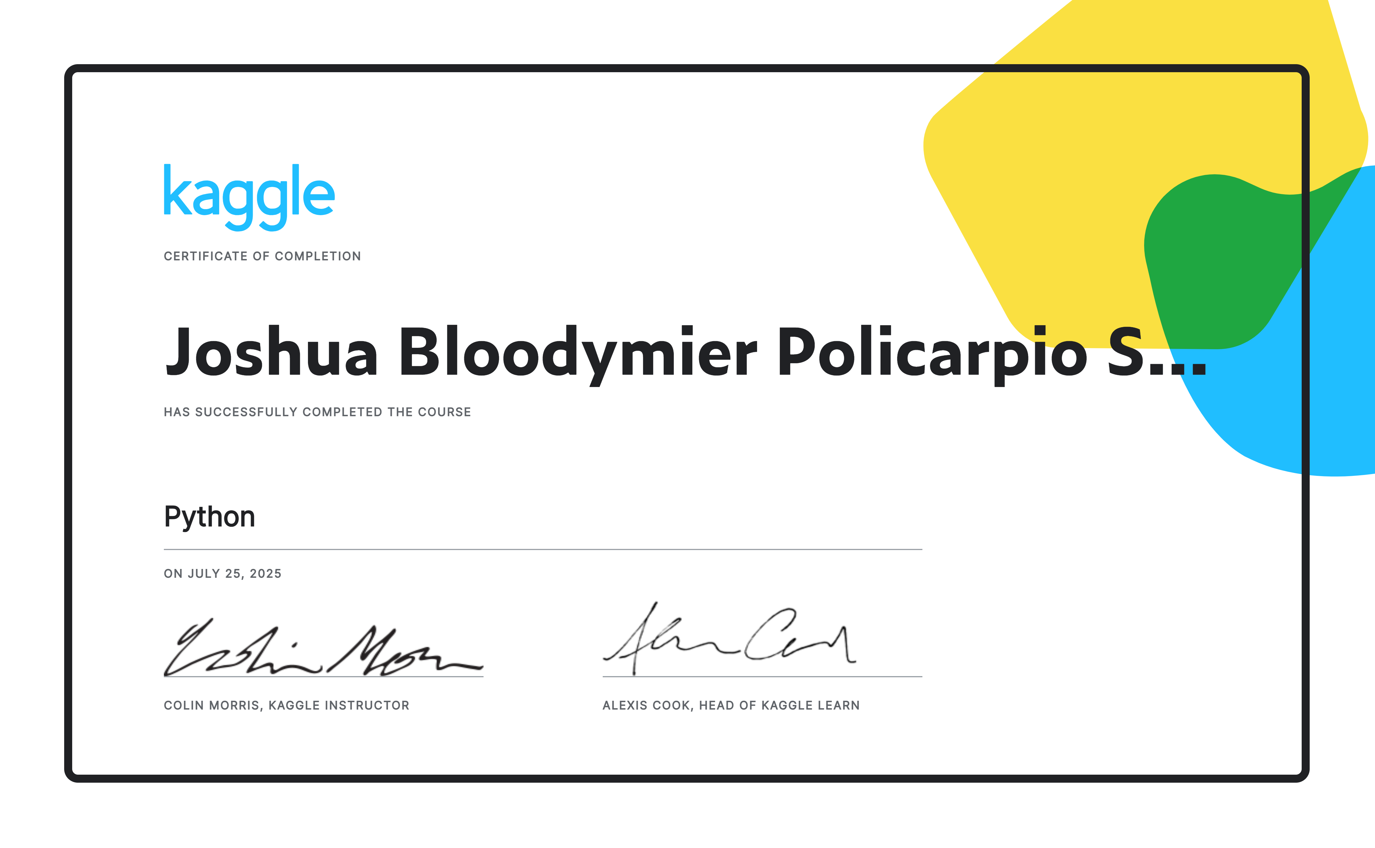 Joshua Bloodymier Policarpio Salvino completed the Python course on Kaggle!